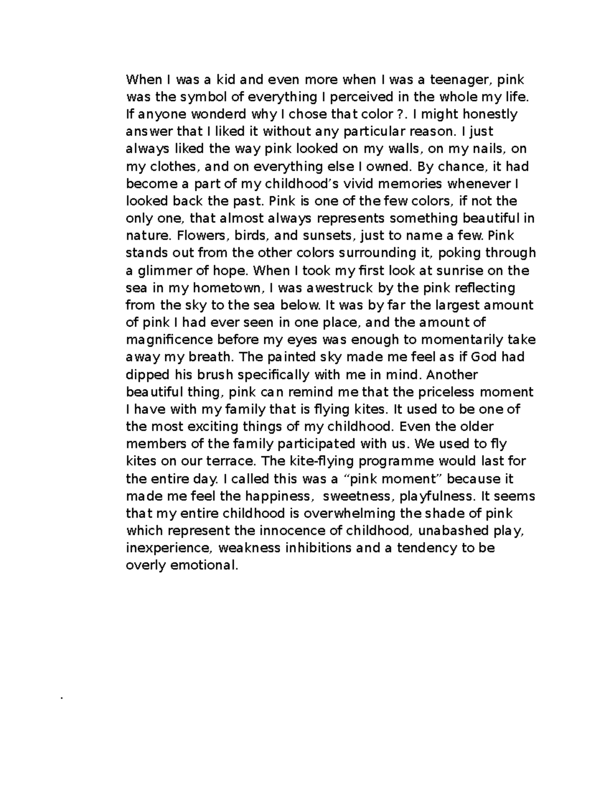 Pink - When I was a kid and even more when I was a teenager, pink was ...