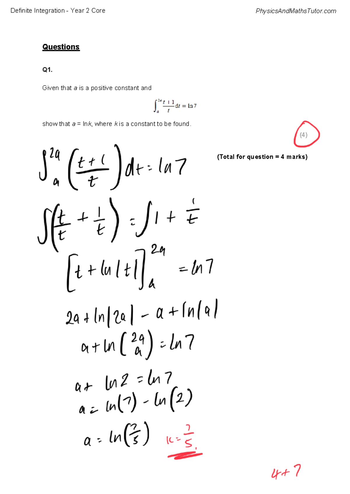 Definite Integration - Revision - Questions Q1. Given that a is a ...