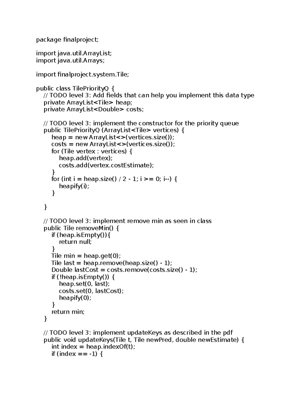 Tile Priority - Code for a part of assignment 2 - package finalproject; import java.util; import ...