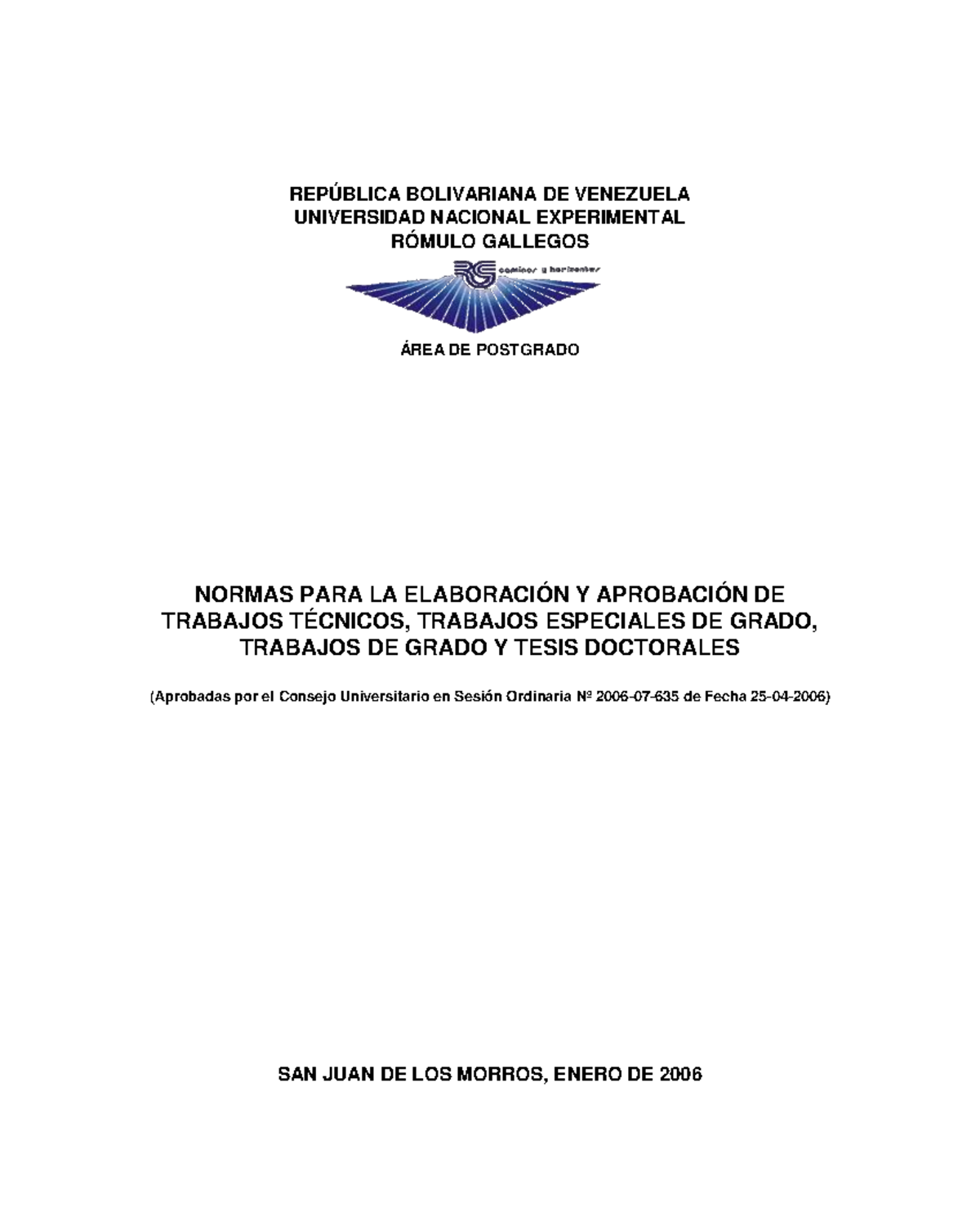 Normas Unerg - REPÚBLICA BOLIVARIANA DE VENEZUELA UNIVERSIDAD NACIONAL ...