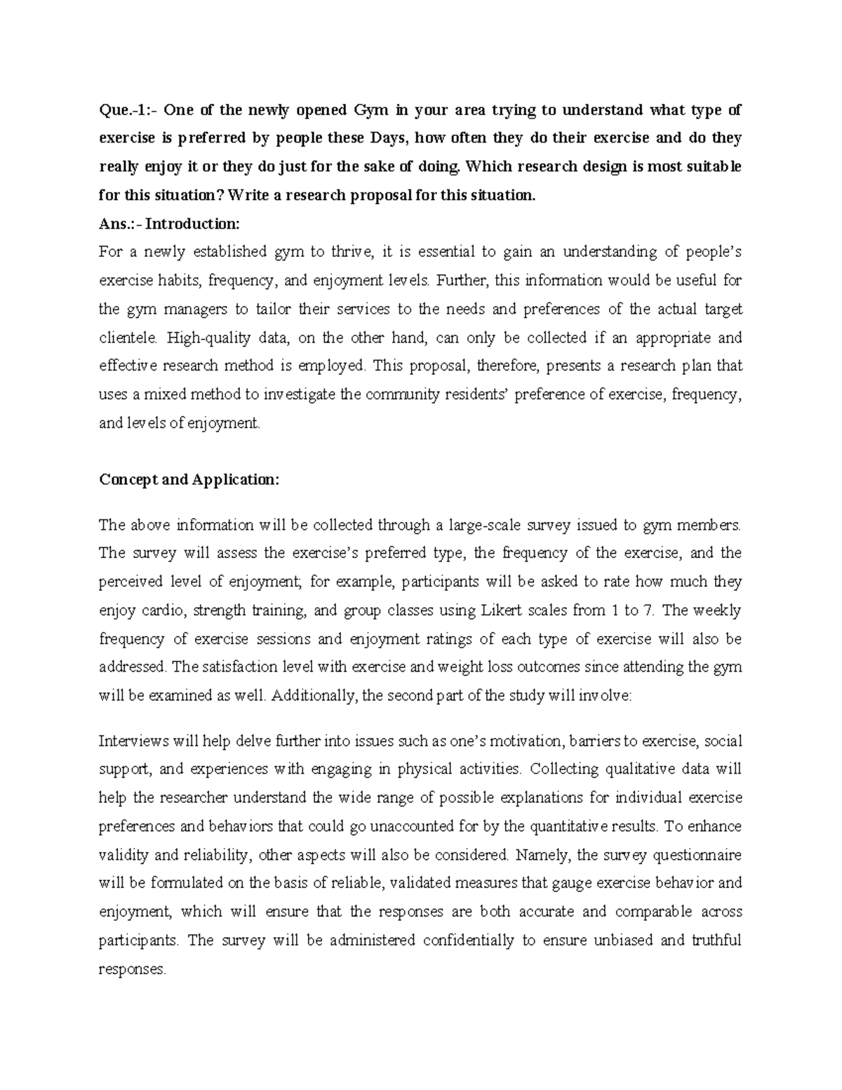 Research Methodology- Sem4 - Que.-1:- One of the newly opened Gym in your area trying to ...