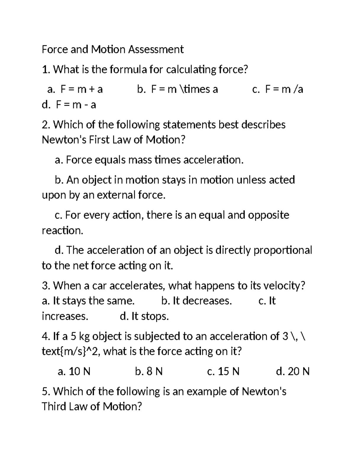 Force and Motion Assessment - What is the formula for calculating force ...