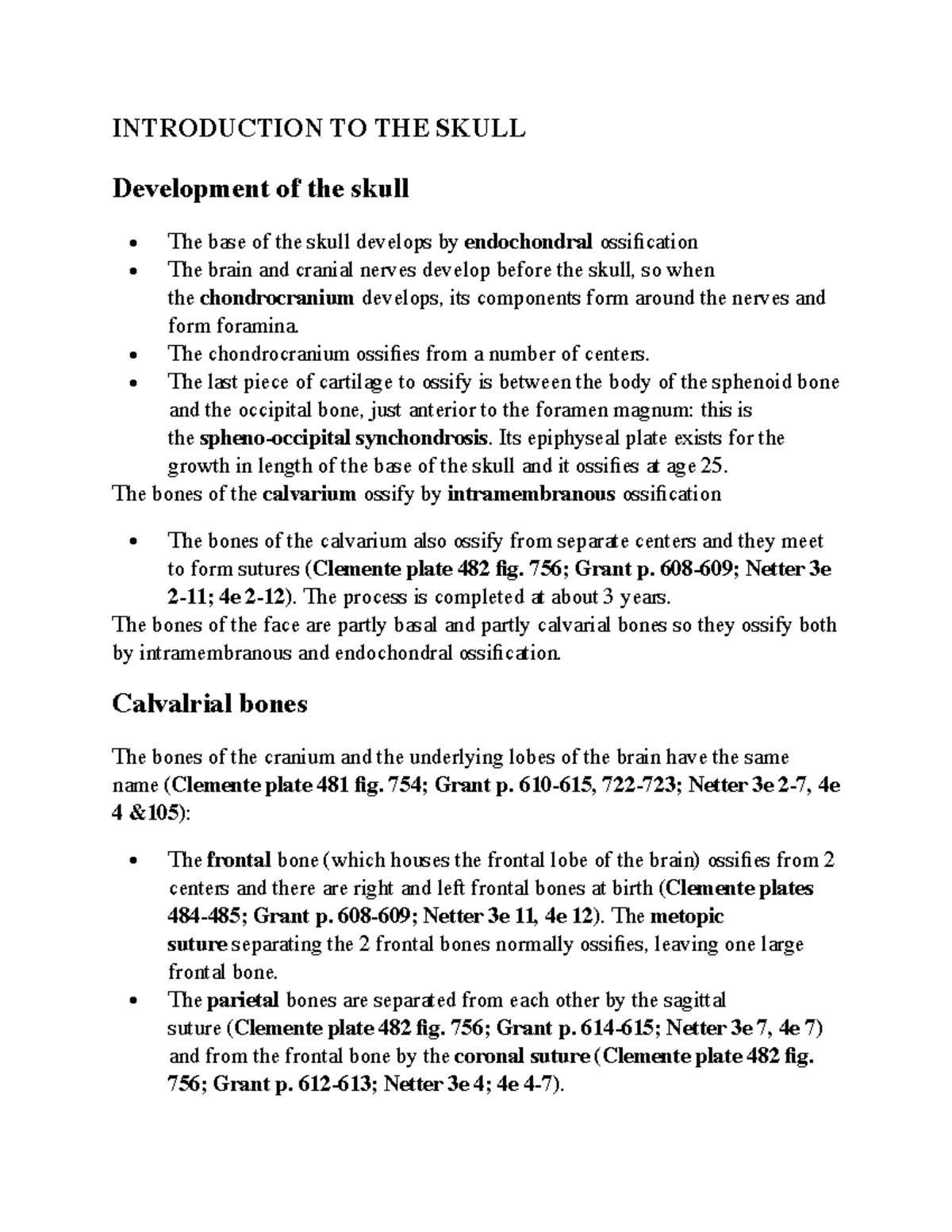 Anat 6 - the head anatomy notes - INTRODUCTION TO THE SKULL Development ...