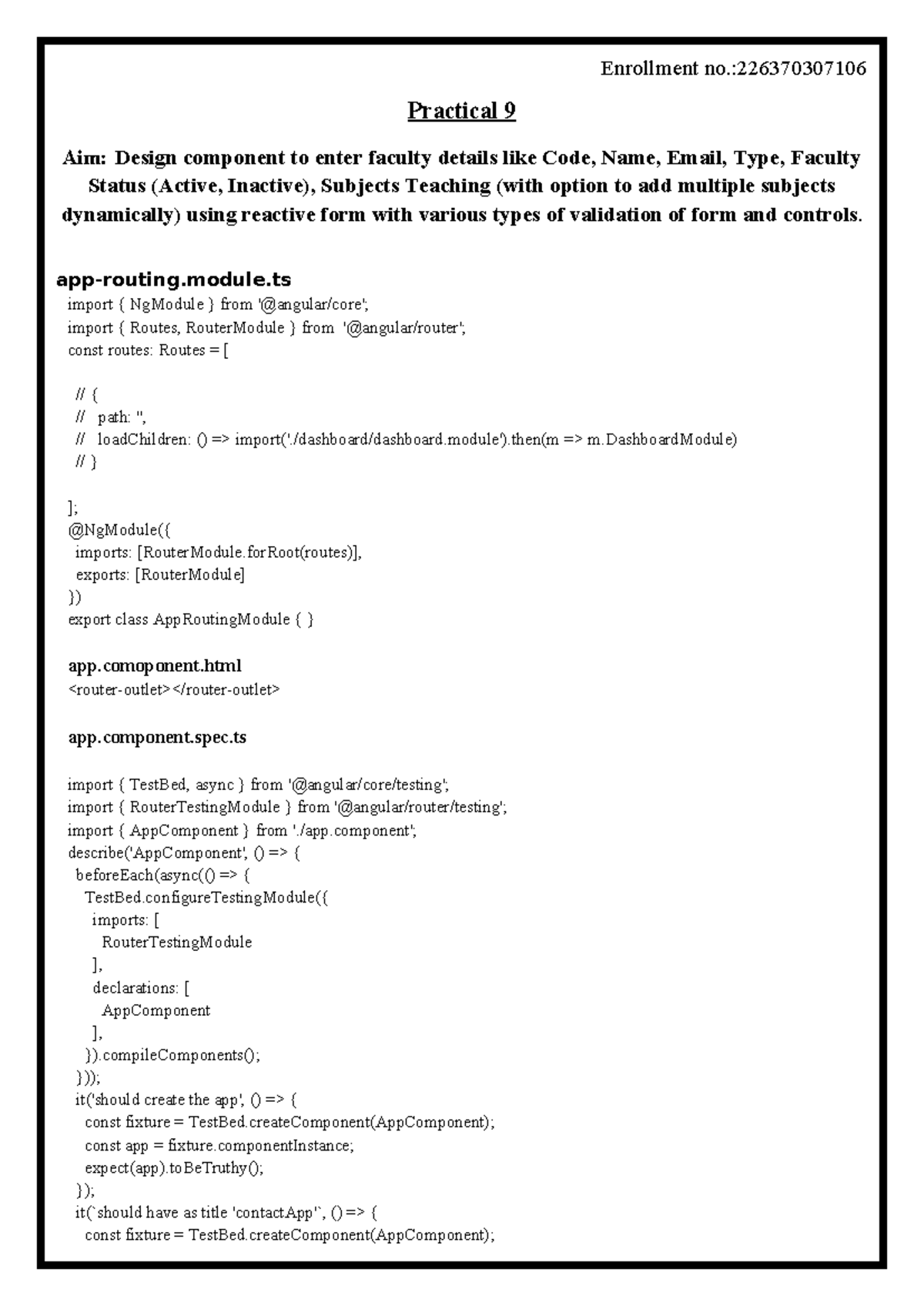 MPT 9 - MPT Practical 9 - Practical 9 Aim: Design component to enter faculty details like Code ...
