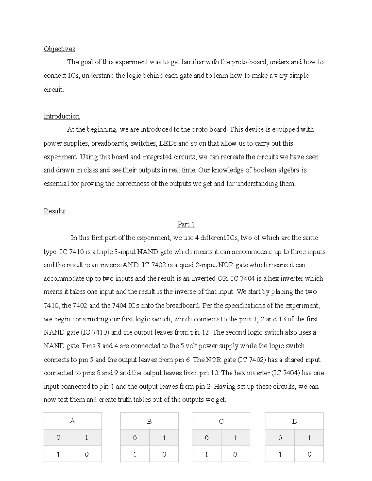 Lab 1 report - Objectives The goal of this experiment was to get ...