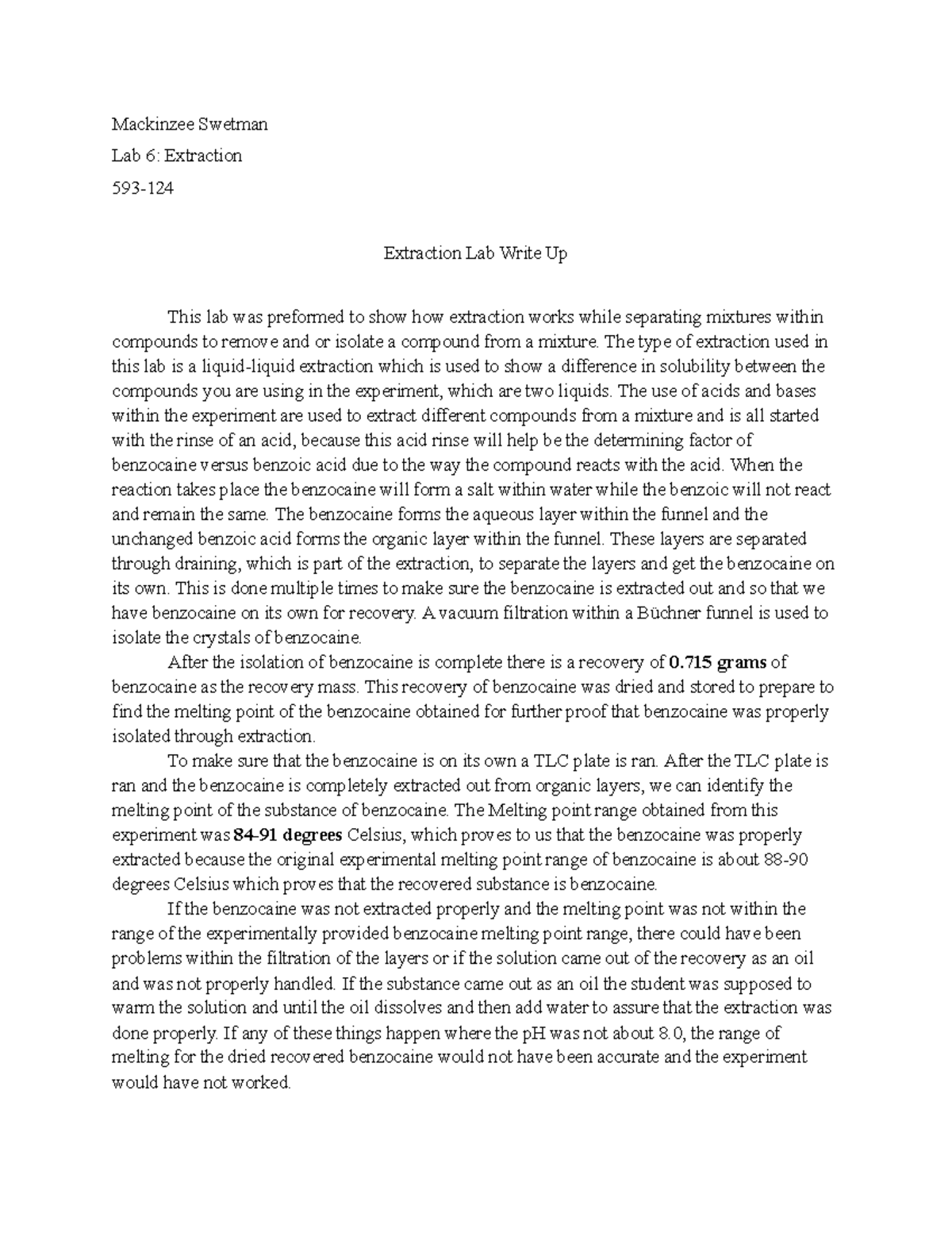 Extraction post lab write up - Mackinzee Swetman Lab 6: Extraction 593 ...