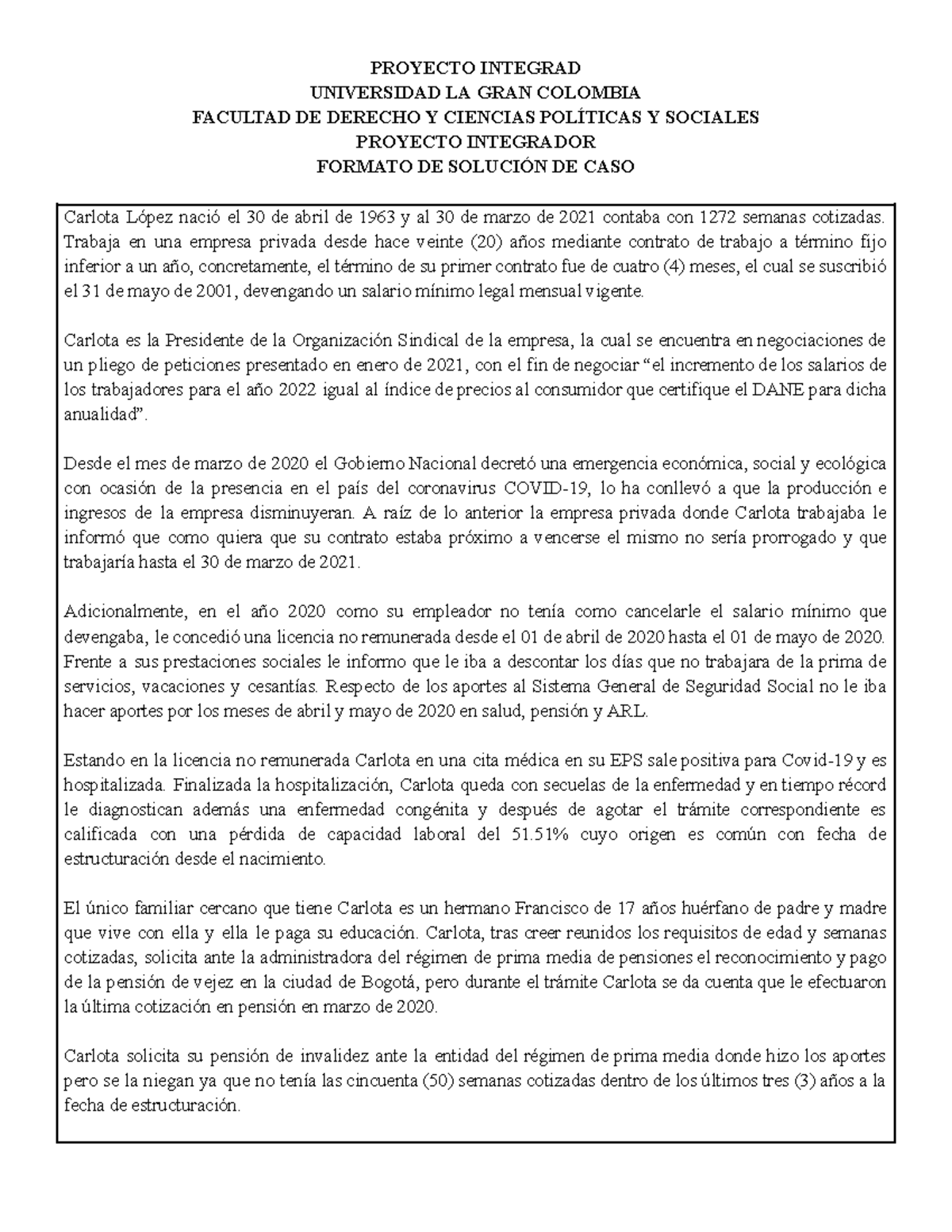 Caso Proyecto Integrador Derecho Laboral Colectivo Grupo 60 - PROYECTO INTEGRAD UNIVERSIDAD LA ...