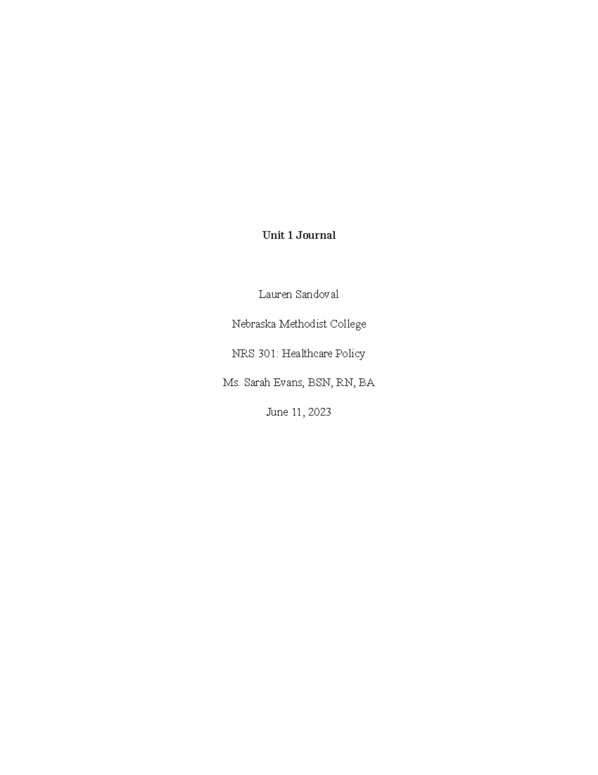Actual journal 1 - notes - Unit 1 Journal Lauren Sandoval Nebraska ...