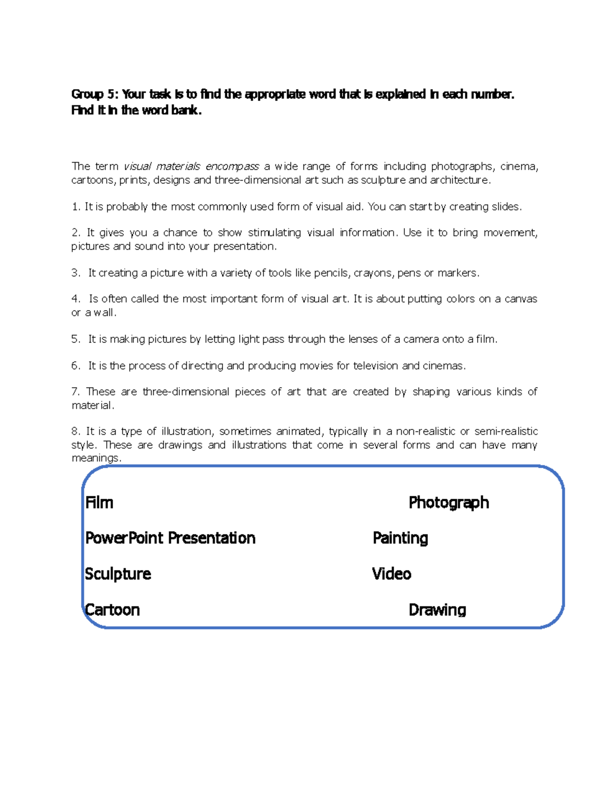 Group 5 - ACTIVITY WORKSHEETS - Group 5 : Your task is to find the ...