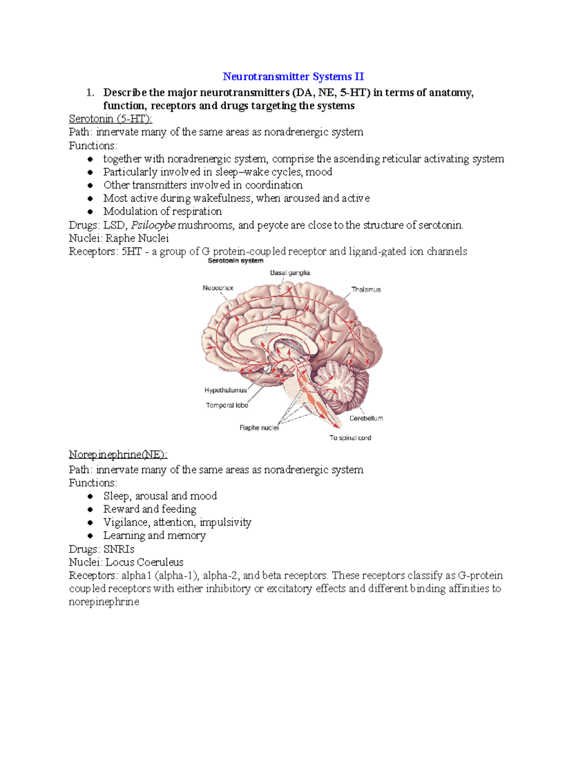 Neurotransmitter Systems II - Neurotransmitter Systems II Describe the ...