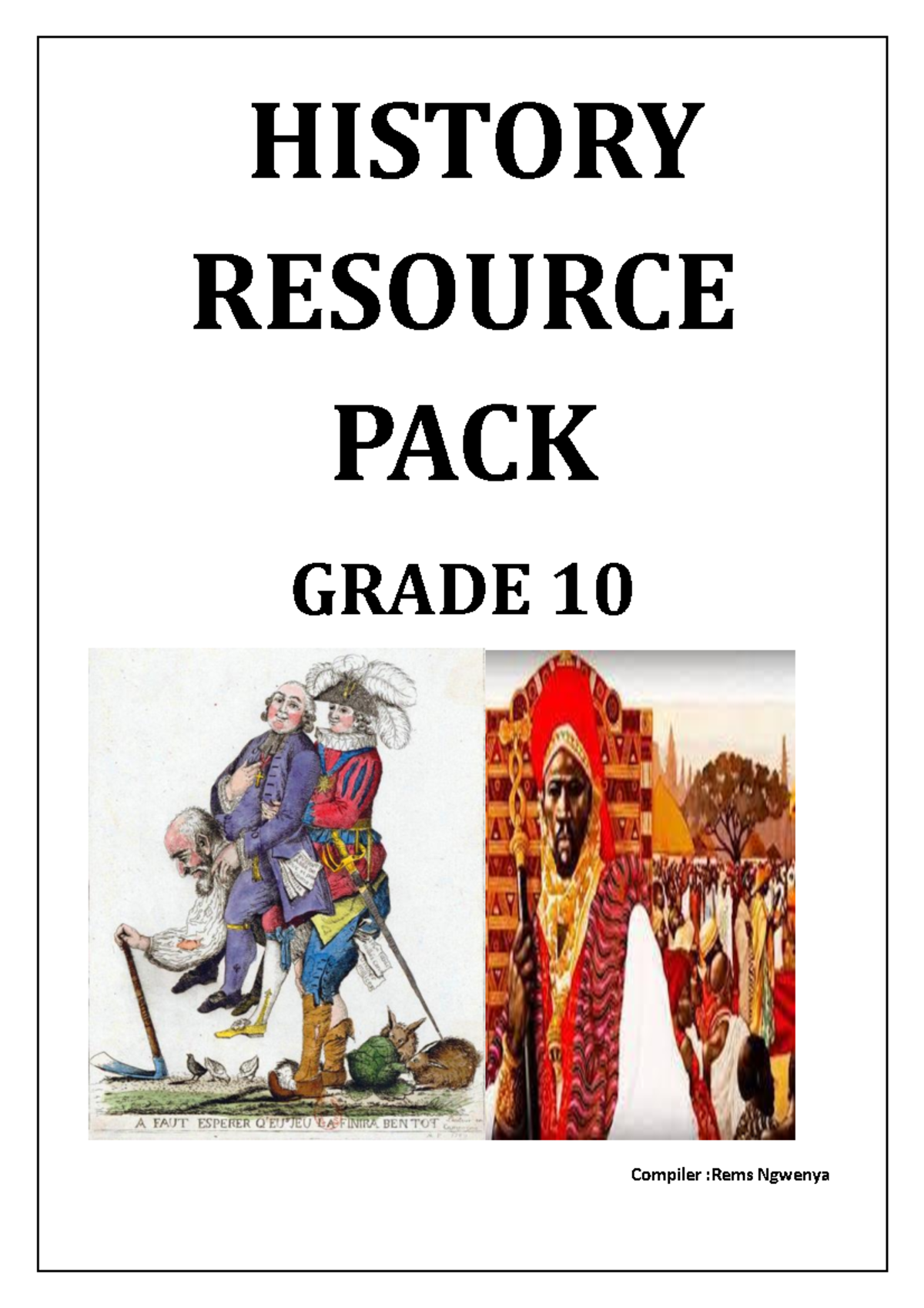 2022 Grade 10 study guide - HISTORY RESOURCE PACK GRADE 10 ...