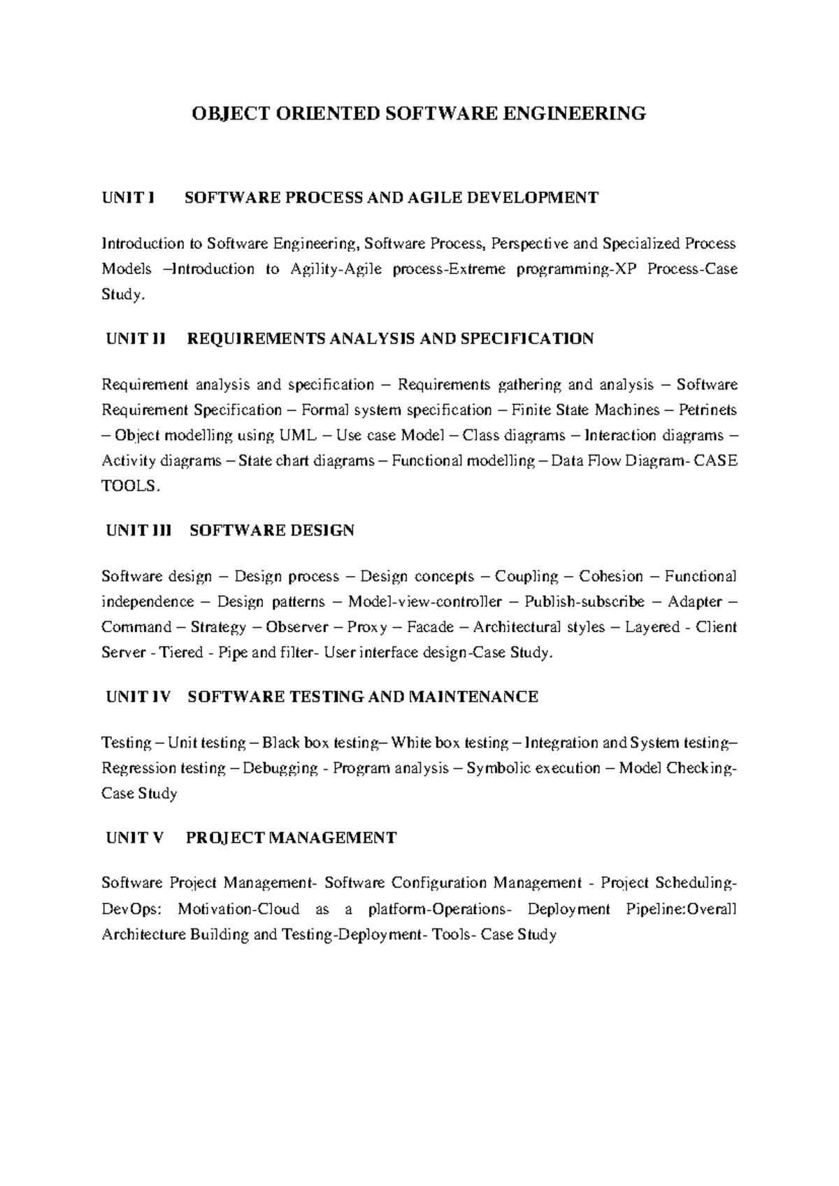 OOSE UNIT I - OBJECT ORIENTED SOFTWARE ENGINEERING UNIT I SOFTWARE PROCESS AND AGILE DEVELOPMENT ...