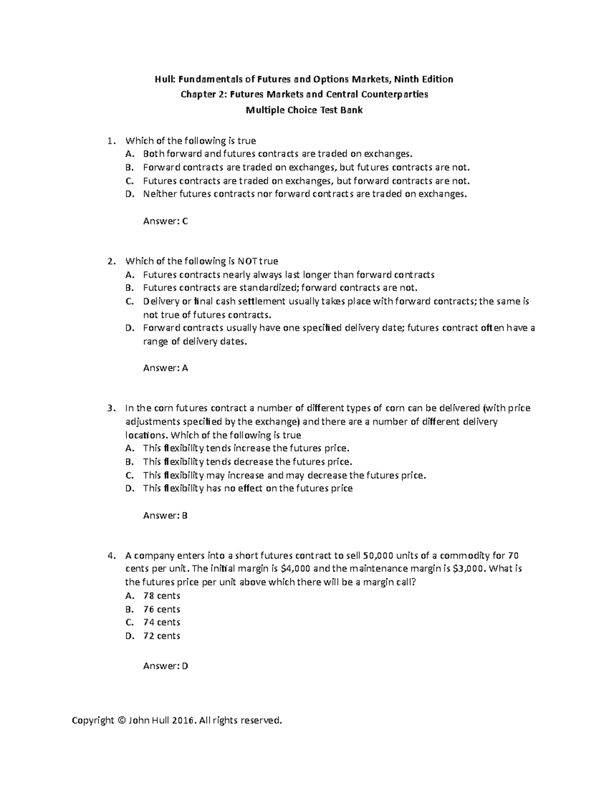 Fundamentals of Futures and Options Markets Ch02 mcq with answers ...