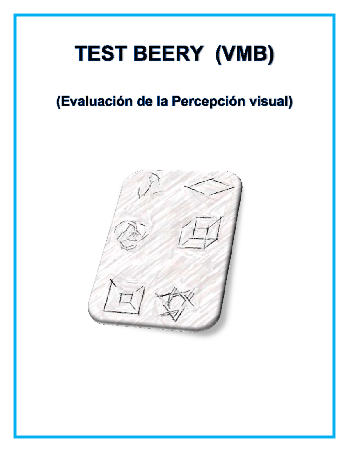 Evaluacion DE LA Percepcion Visual TEST - TEST BEERY (VMB)) (Evaluación ...