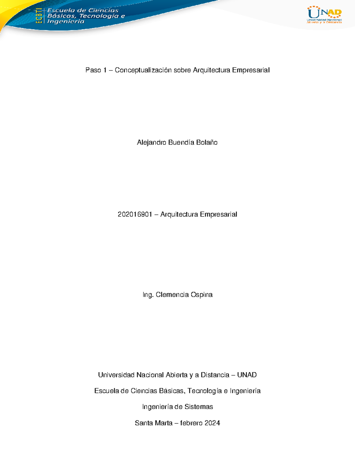 Paso1 AE Alejandro Buendia - Paso 1 – Conceptualización sobre Arquitectura Empresarial Alejandro ...