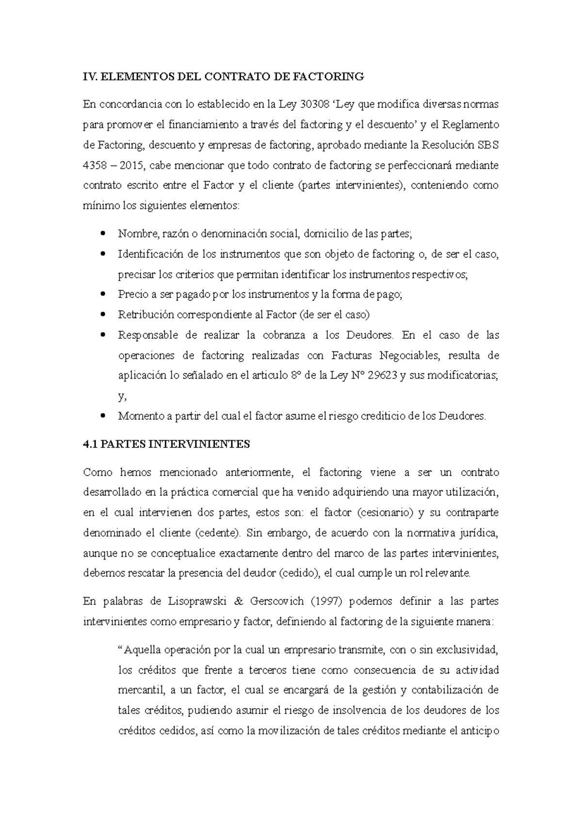 Elementos del factoring - IV. ELEMENTOS DEL CONTRATO DE FACTORING En concordancia con lo ...