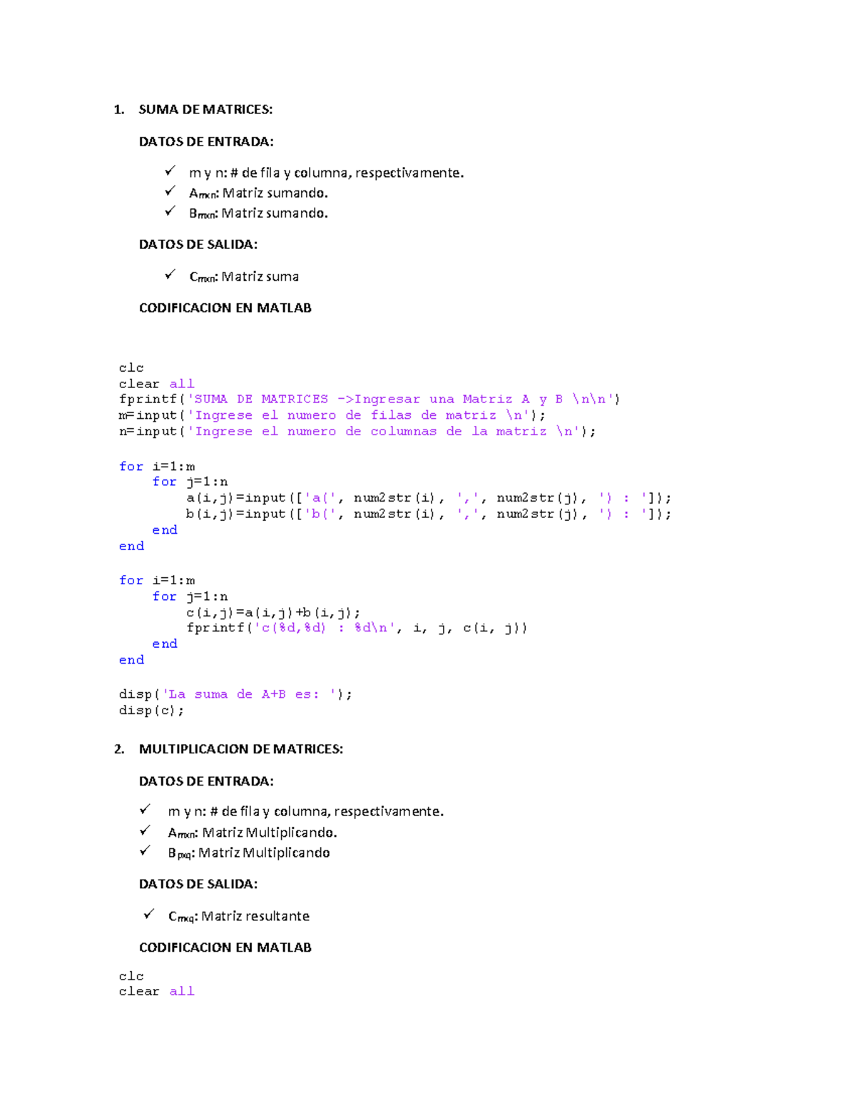 MCI-codigo Matlab - 1. SUMA DE MATRICES: DATOS DE ENTRADA: m y n: # de fila y columna, - Studocu