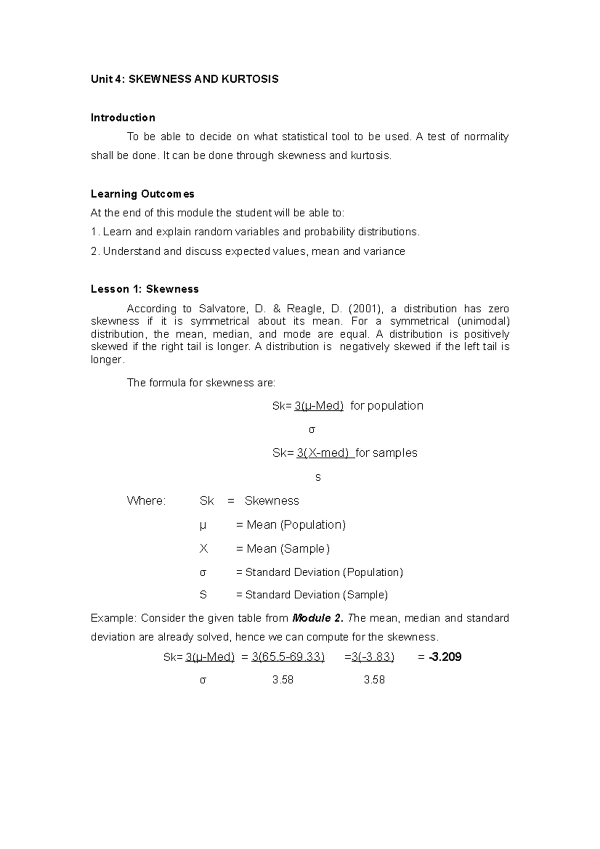 Module-4nnznnsn - Unit 4: SKEWNESS AND KURTOSIS Introduction To be able to decide on what - Studocu