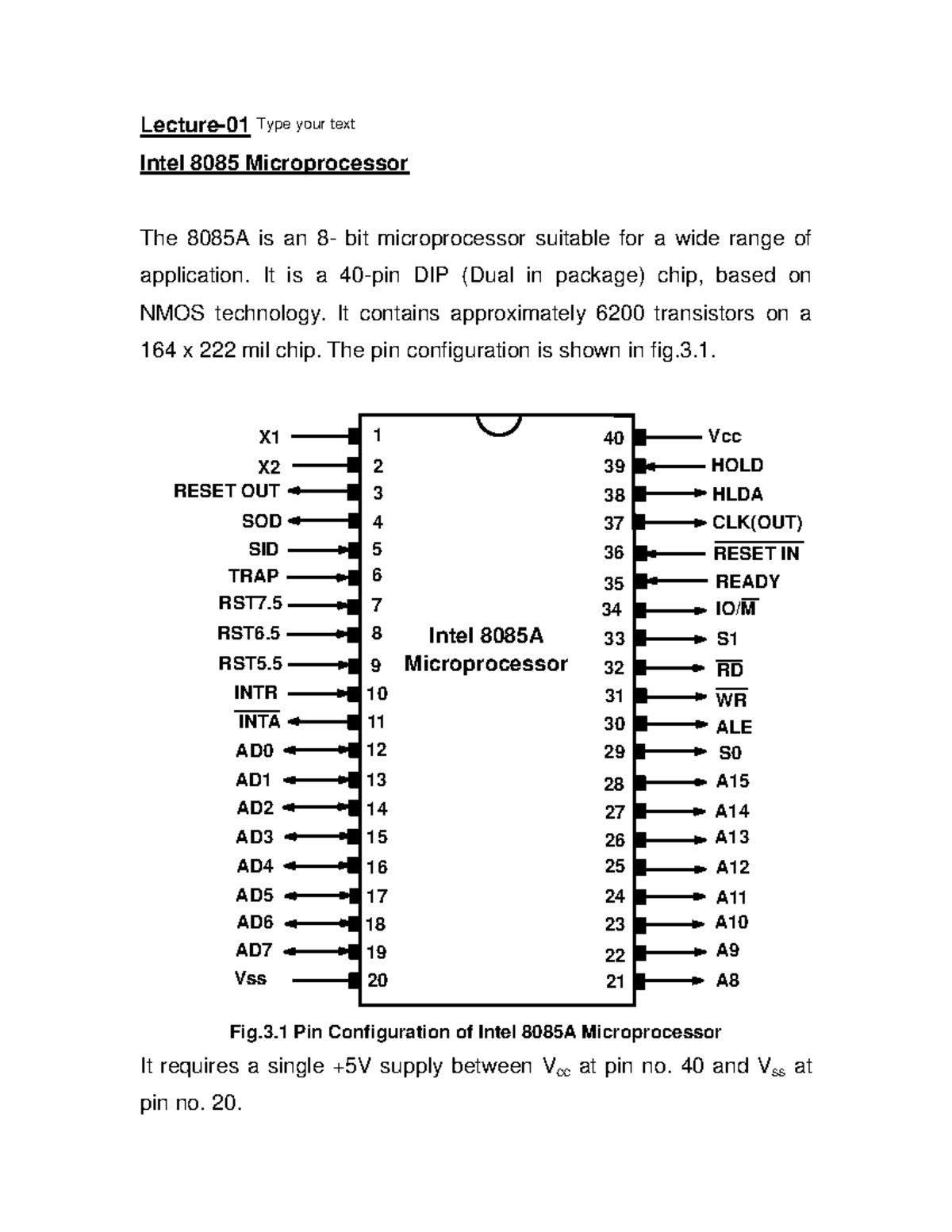Microprocessor architecture - Intel 8085 Microprocessor The 8085A is an ...