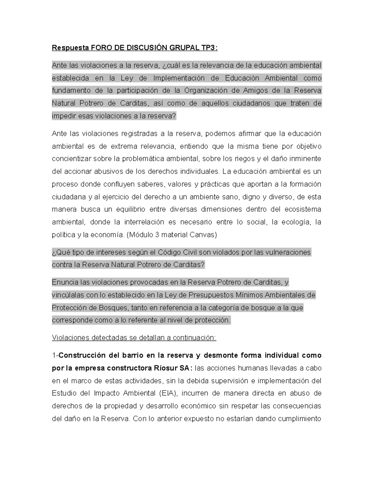 FORO3 - Respuesta FORO DE DISCUSIÓN GRUPAL TP3: Ante las violaciones a la reserva, ¿cuál es la ...
