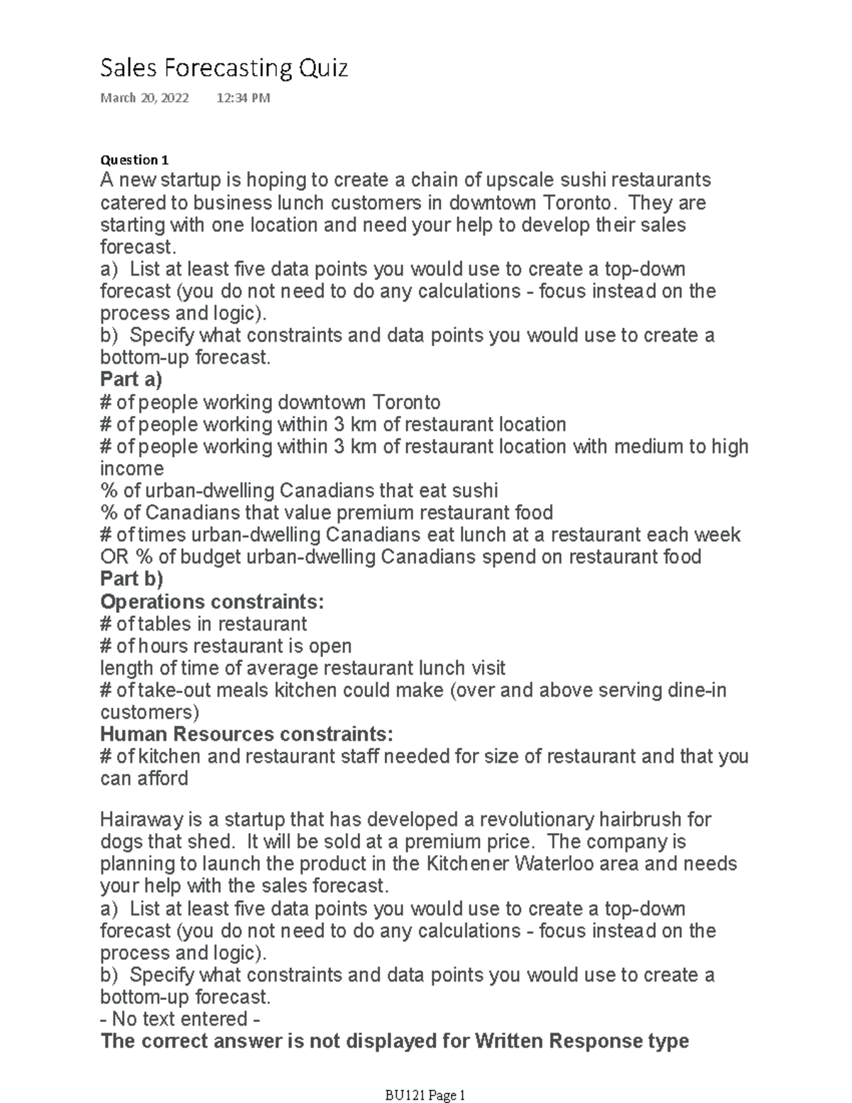 Sales quiz - Question 1 A new startup is hoping to create a chain of ...