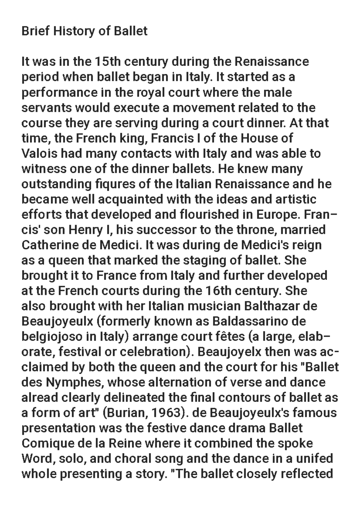 brief history of ballet - Brief History of Ballet It was in the 15th ...