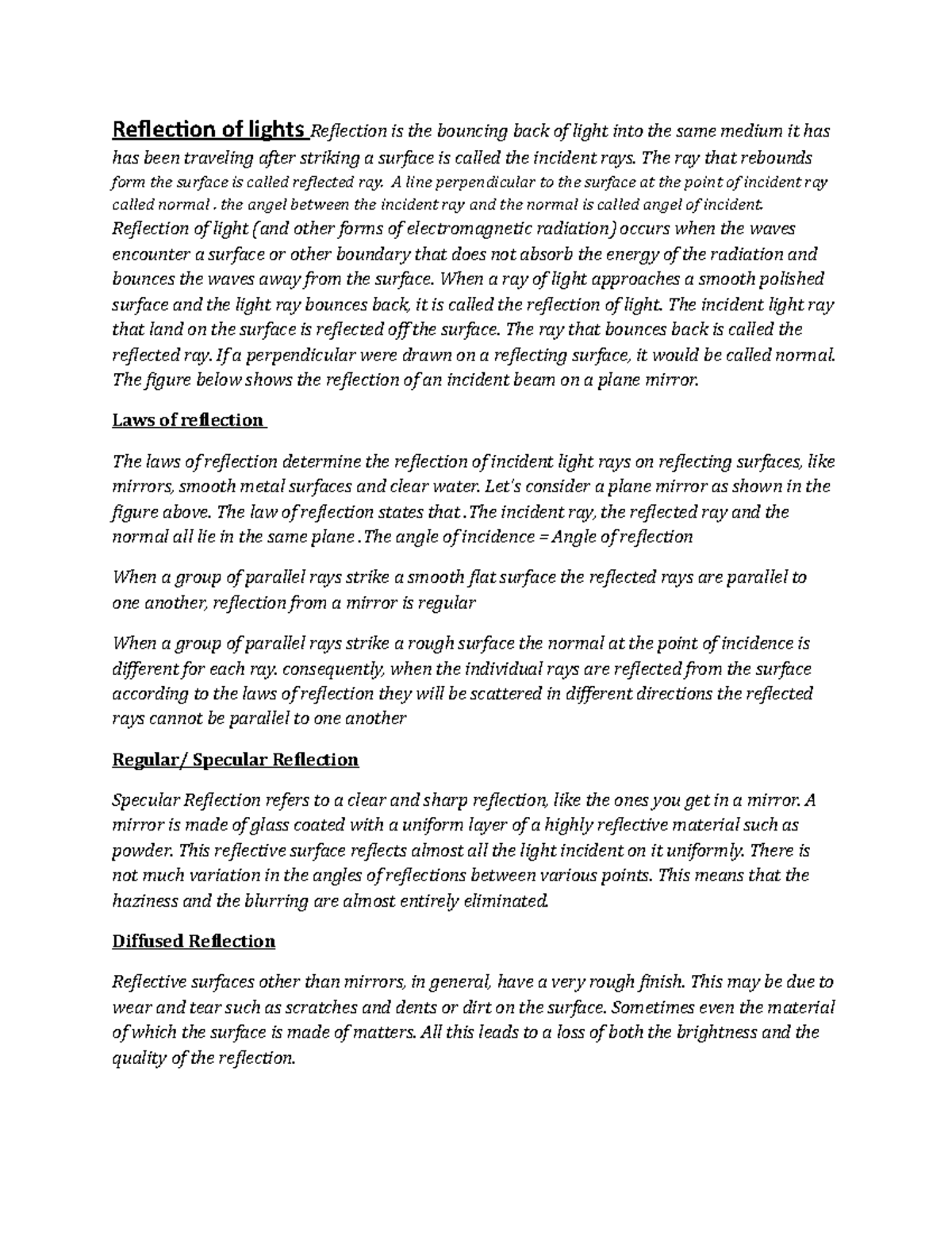 Reflection of lights - The ray that rebounds form the surface is called ...