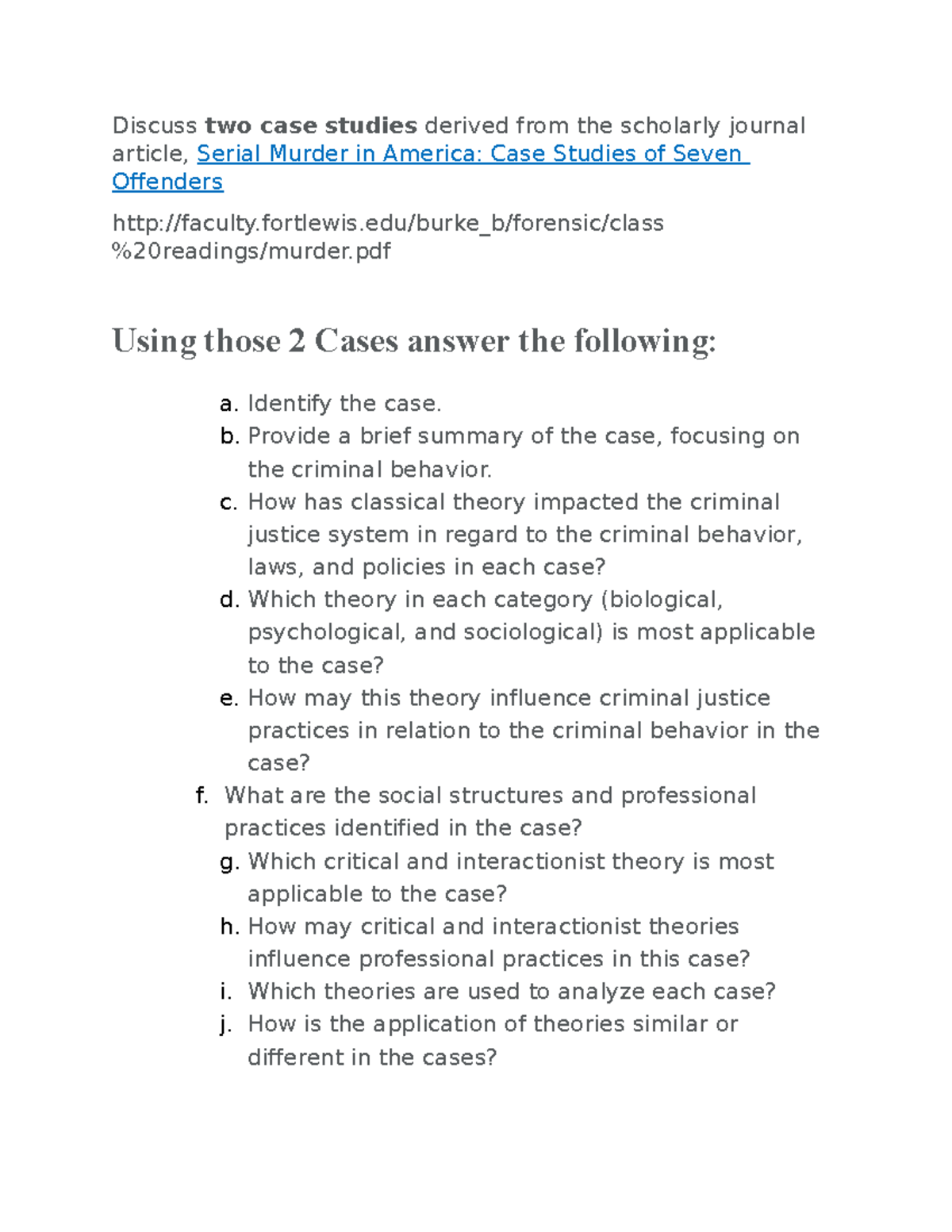 Project 2 Criminology - Discuss two case studies derived from the ...