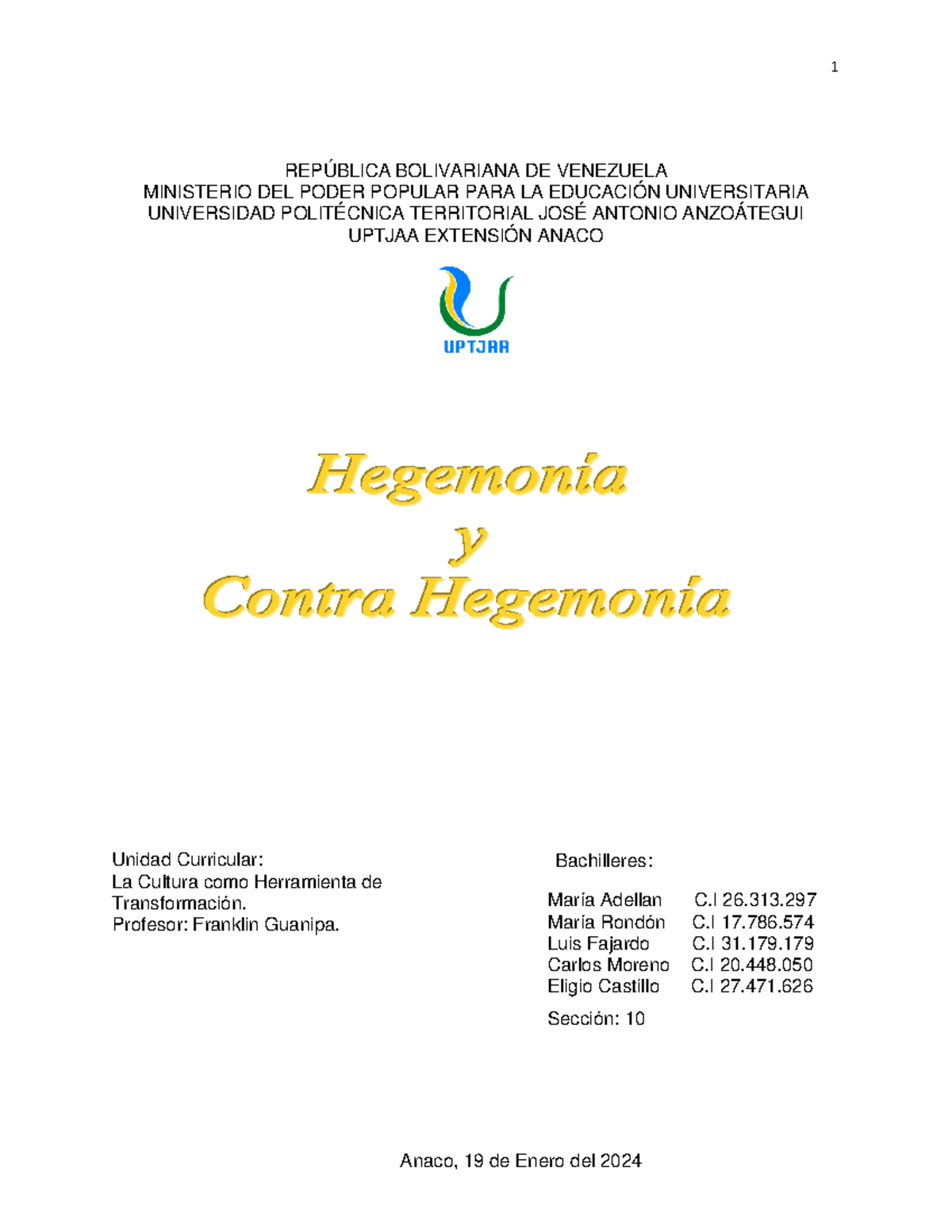 La Hegemonia y Contra Hegemonia Cultura - REPÚBLICA BOLIVARIANA DE ...