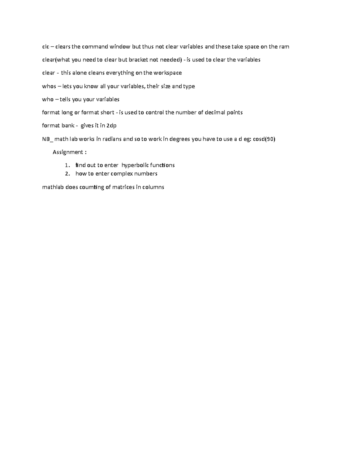 Programming - clc – clears the command window but thus not clear variables and these take space ...