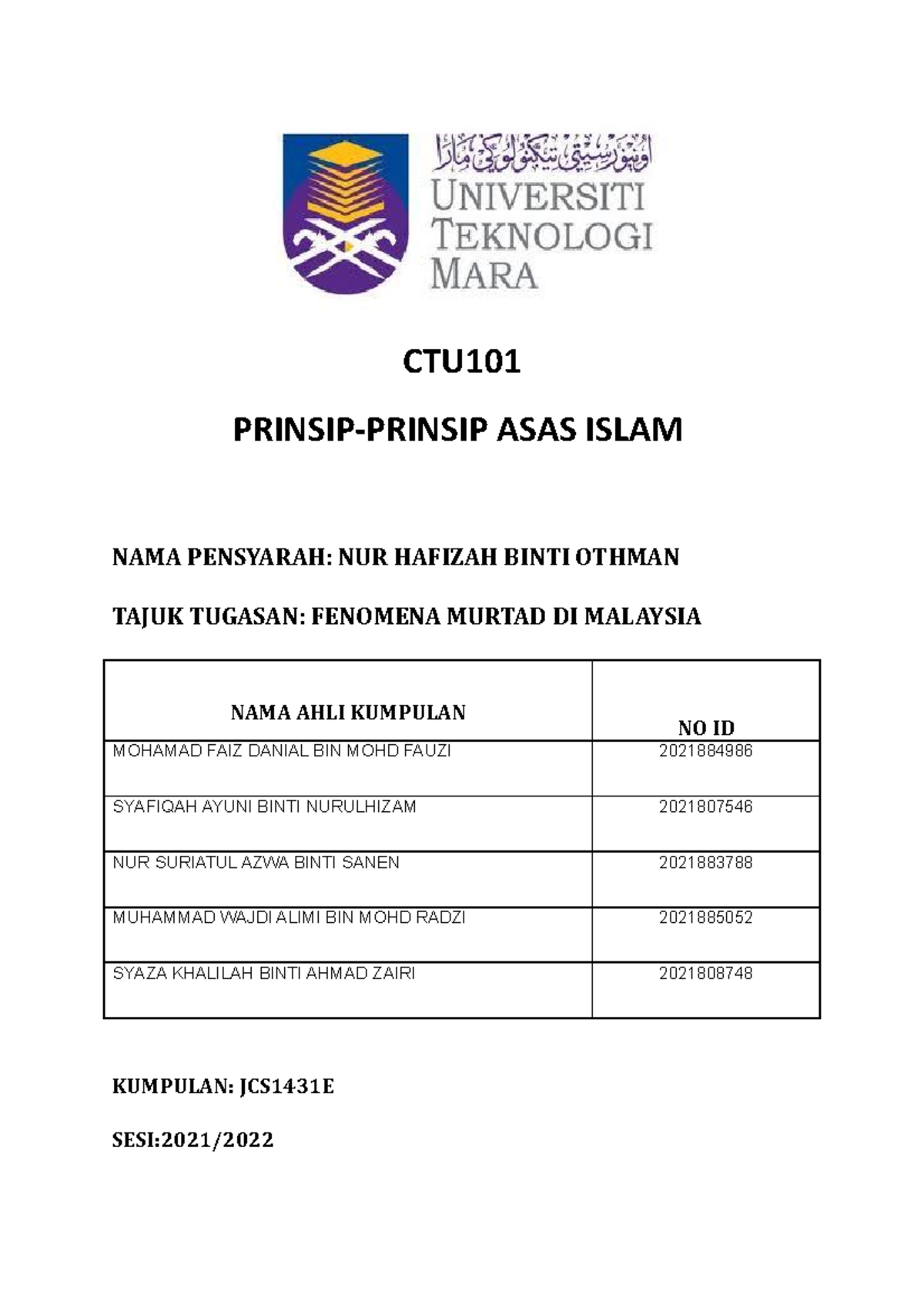 CTU101 Assignment FAIZ - CTU PRINSIP-PRINSIP ASAS ISLAM NAMA PENSYARAH: NUR HAFIZAH BINTI OTHMAN ...