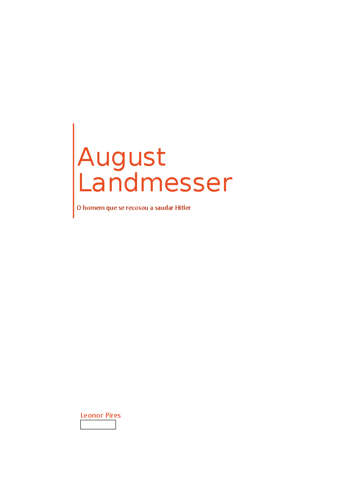 August Landmesser - o homem que se recusou a fazer a saudação de Hitler ...