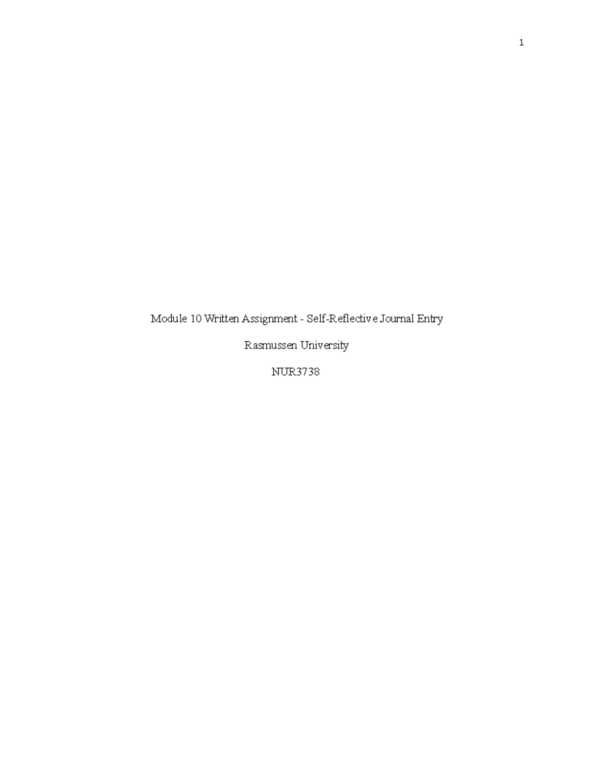 NUR3738 Module 10 Assignment-Rasmussen 2022 - Module 10 Written ...