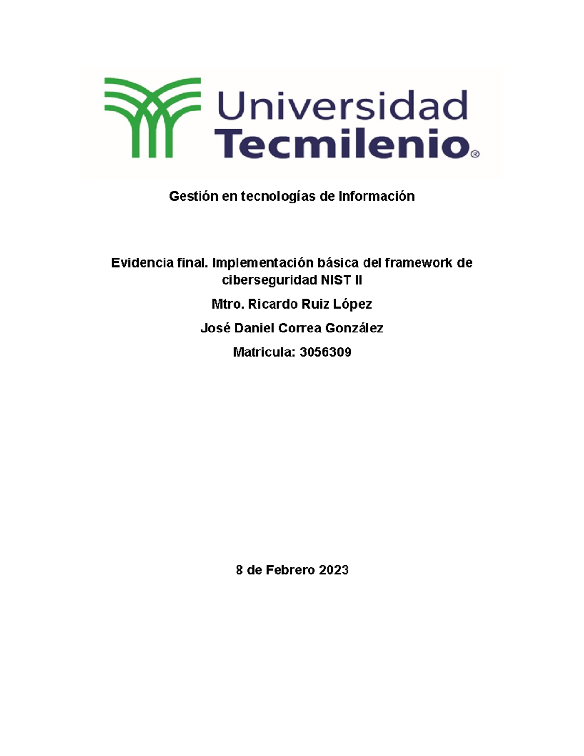 Evidencia final. Implementación básica del framework de ciberseguridad NIST II - Gestión en ...