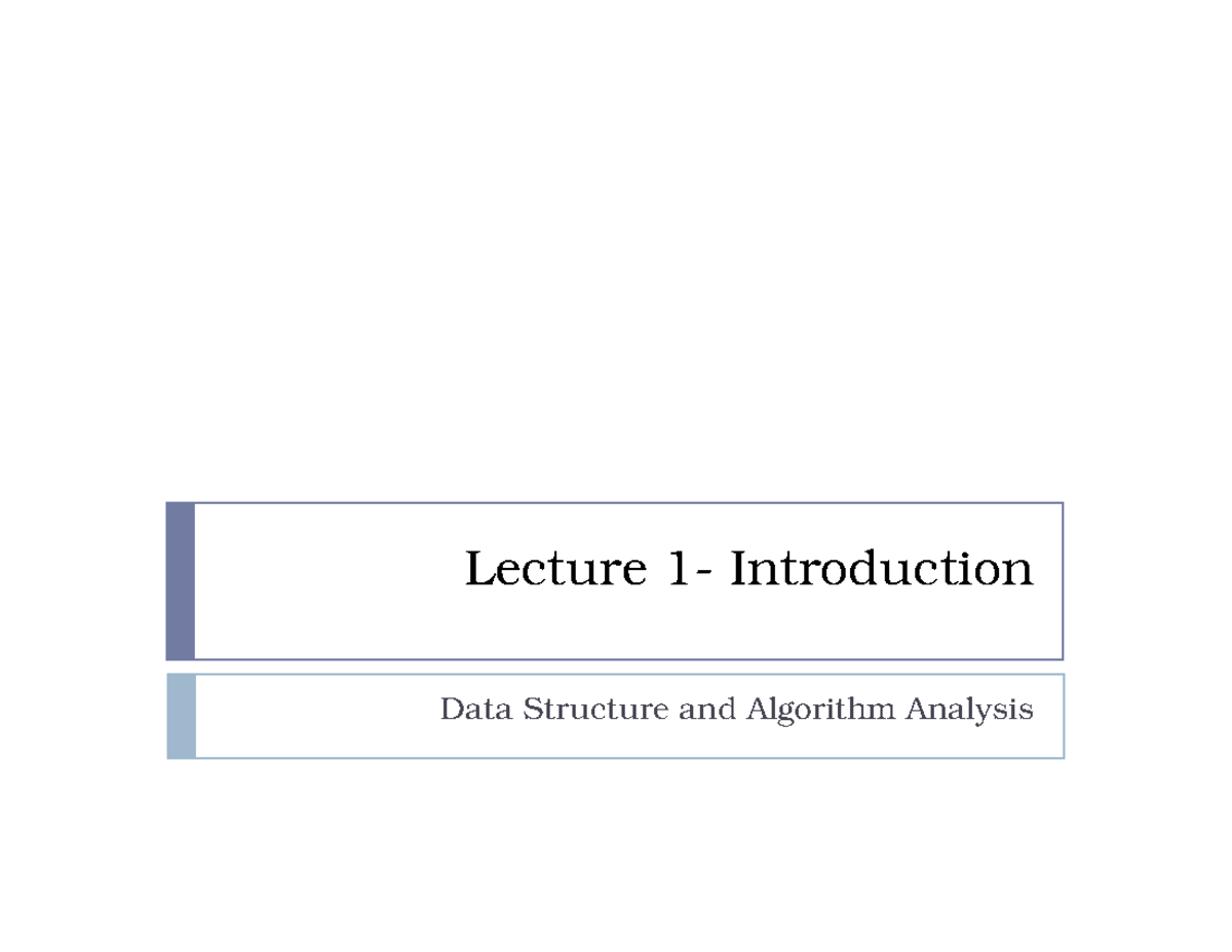 Lecture 1 - n jkhvuyvgl - Lecture 1- Introduction Data Structure and ...