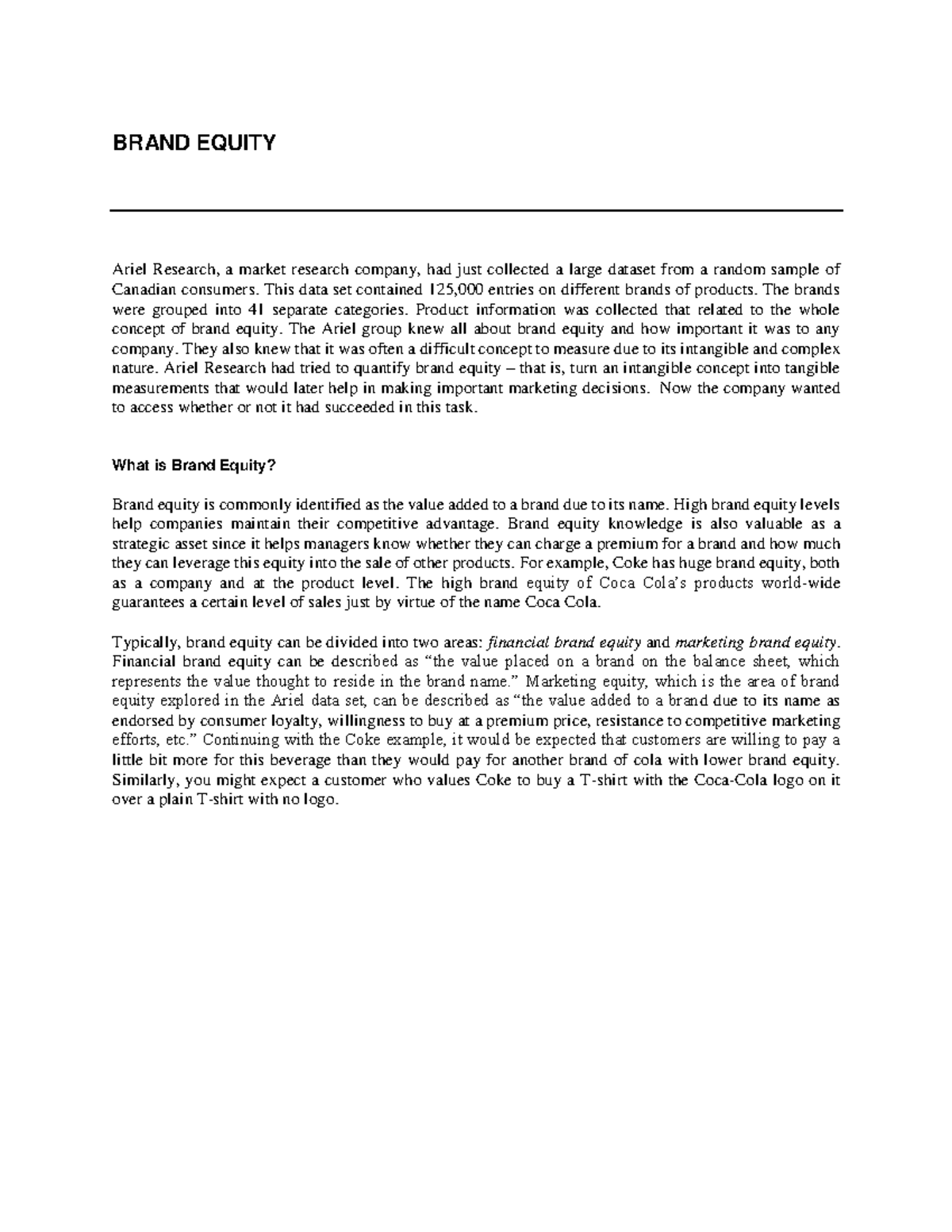 Case on brand equity - Business Statistics - Case Study - BRAND EQUITY Ariel Research, a market ...