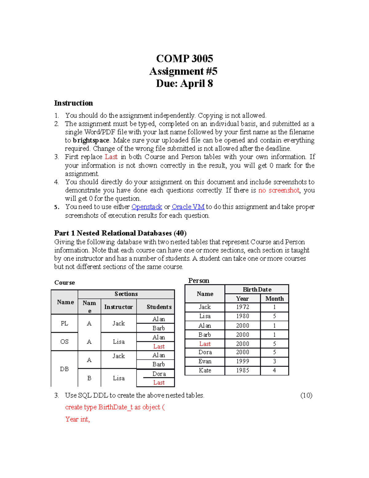23W-A6 solution - COMP 3005 Assignment Due: April 8 Instruction You ...