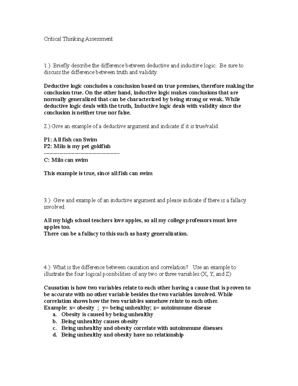 Critical Thinking Assessment - ) Briefly describe the difference ...