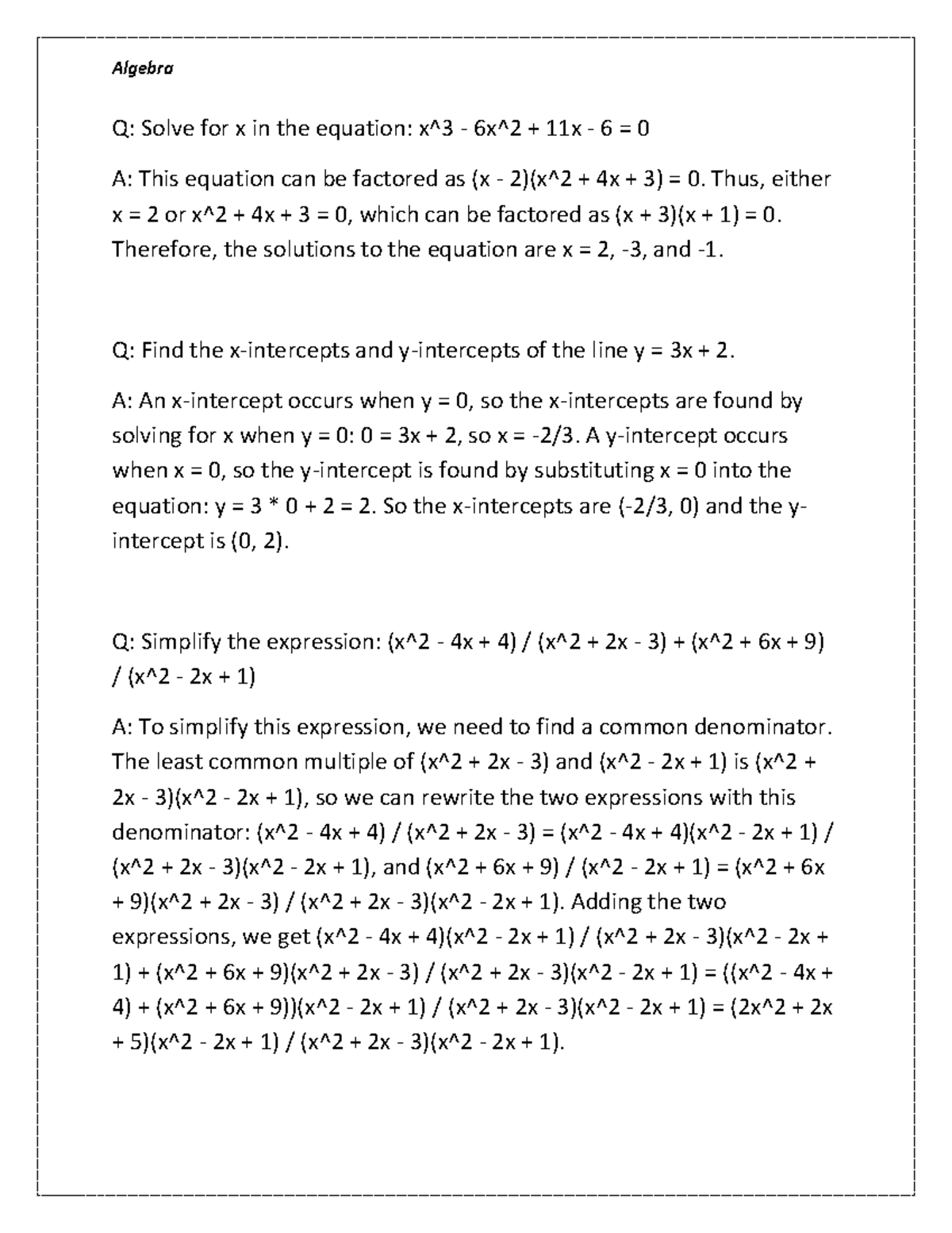 Algebra practice test - Q: Solve for x in the equation: x^3 - 6x^2 ...
