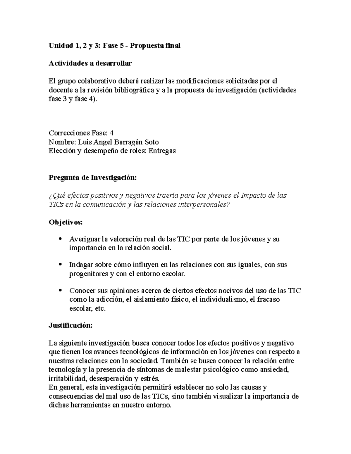 Fase 5 - Propuesta final y generalidades des investigación - Unidad 1 ...