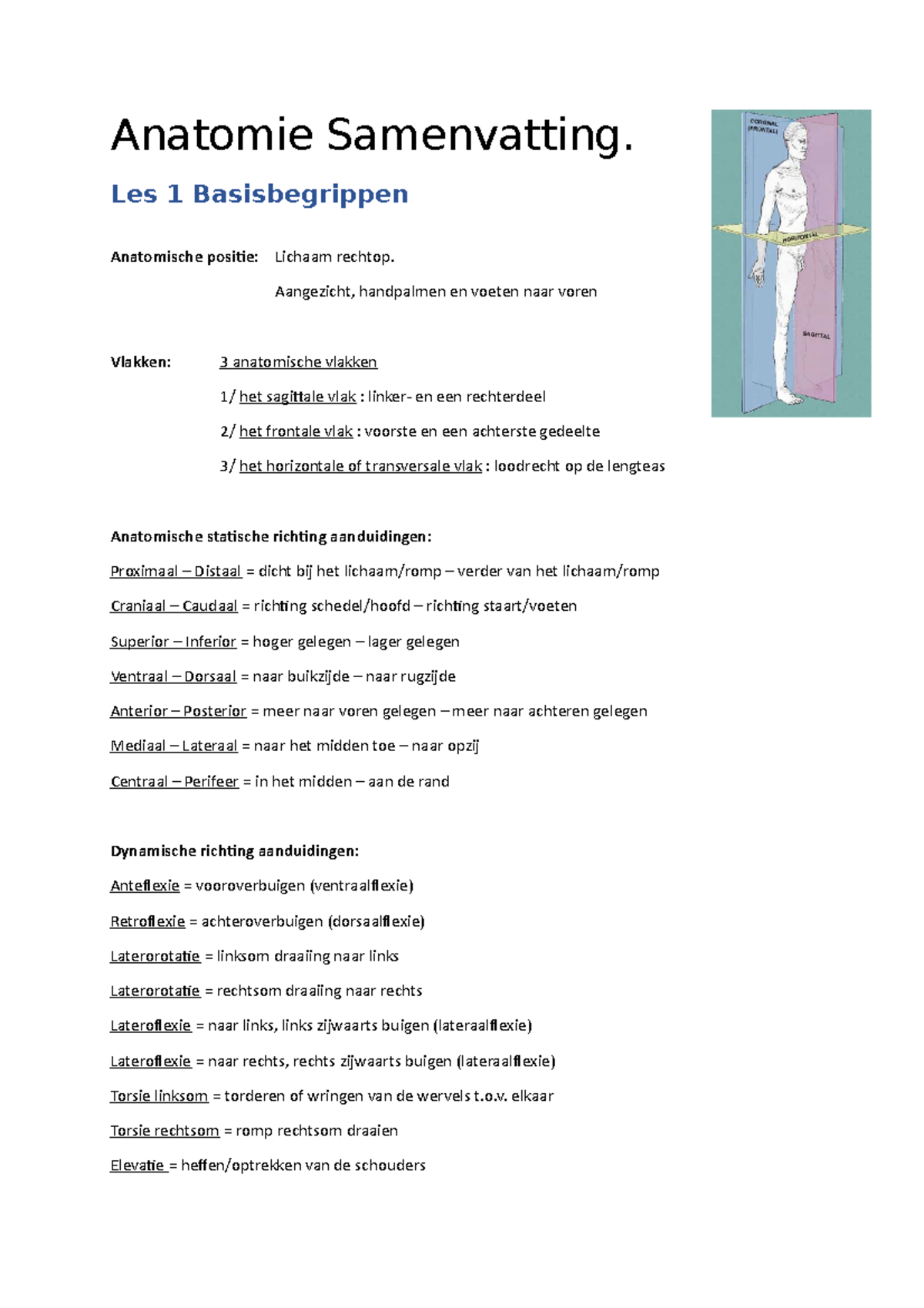 Anatomie Samenvatting - Les 1 Basisbegrippen Anatomische positie ...