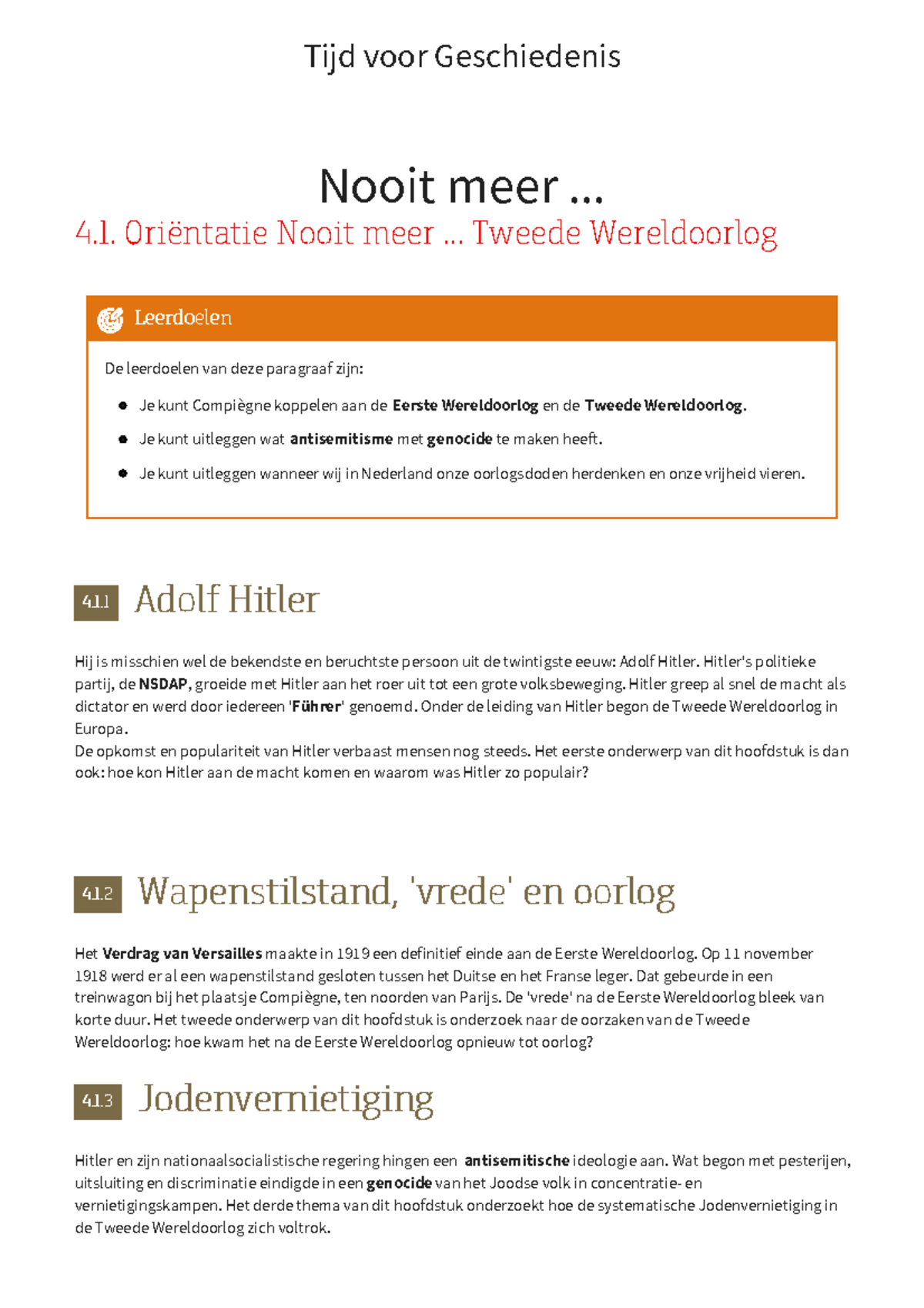 Tijd voor Geschiedenis Nooit meer - .. 4. Oriëntatie Nooit meer ...