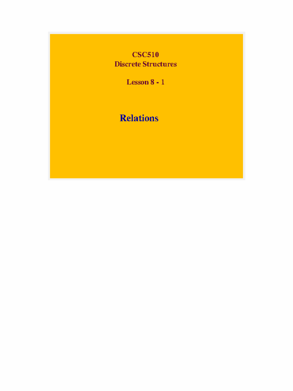 Lesson 8 - 1(Relation) - CSC Discrete Structures Lesson 8 - 1 Relations ...