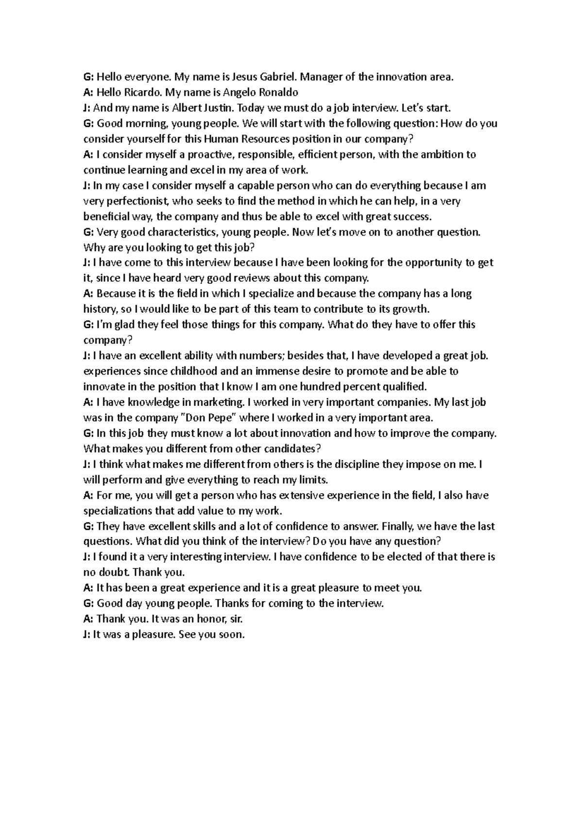 Ingles dialogo - G: Hello everyone. My name is Jesus Gabriel. Manager ...