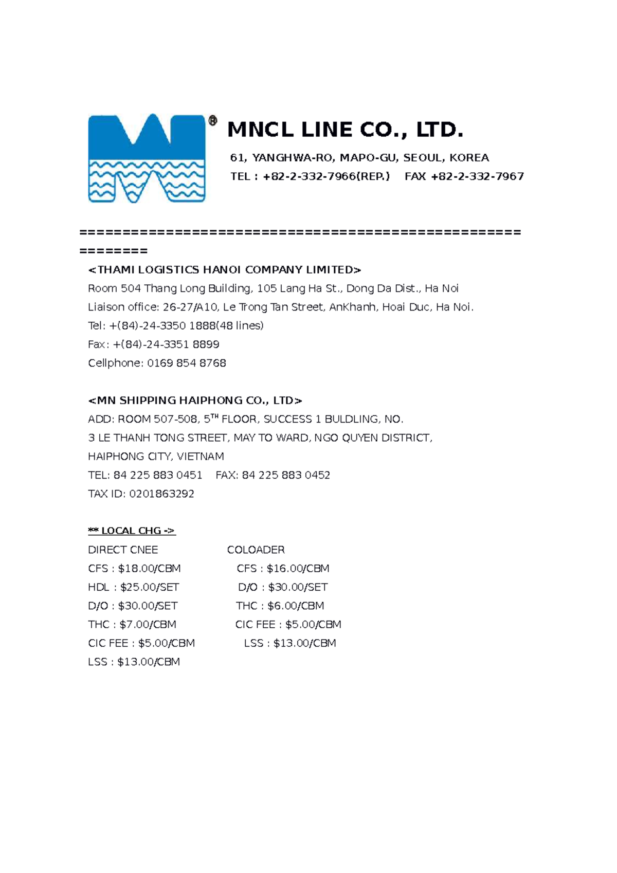 Lcl nhập hàn về hph - dfgsdgsdfg - MNCL LINE CO., LTD. 61, YANGHWA-RO, MAPO-GU, SEOUL, KOREA TEL ...