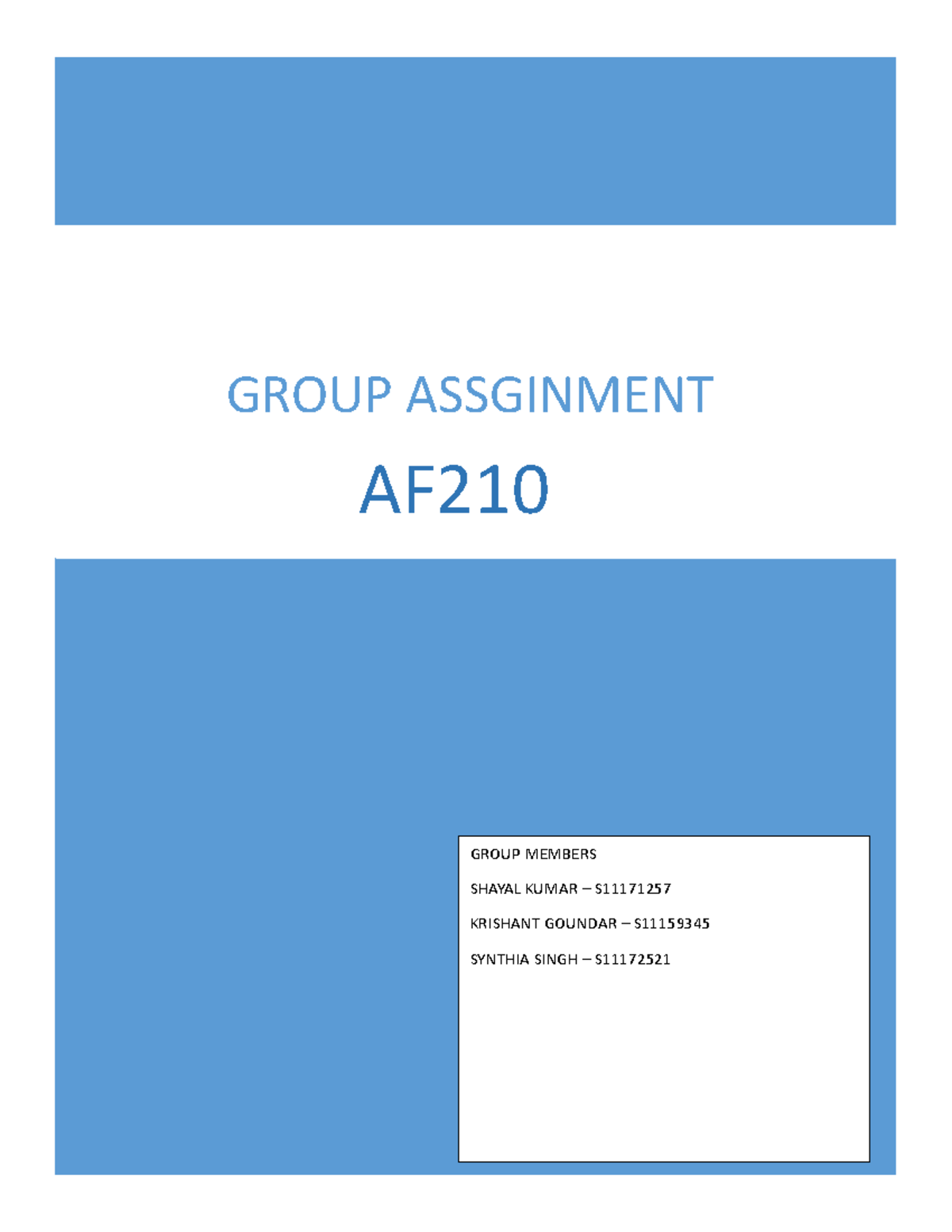 AF210 - others - GROUP ASSGINMENT GROUP MEMBERS SHAYAL KUMAR – S ...