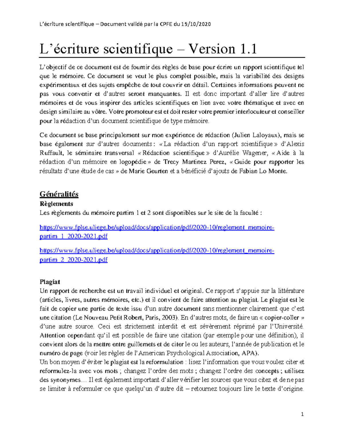 La rédaction scientifique - L’écriture scientifique – Version 1. L’objectif de ce document est ...