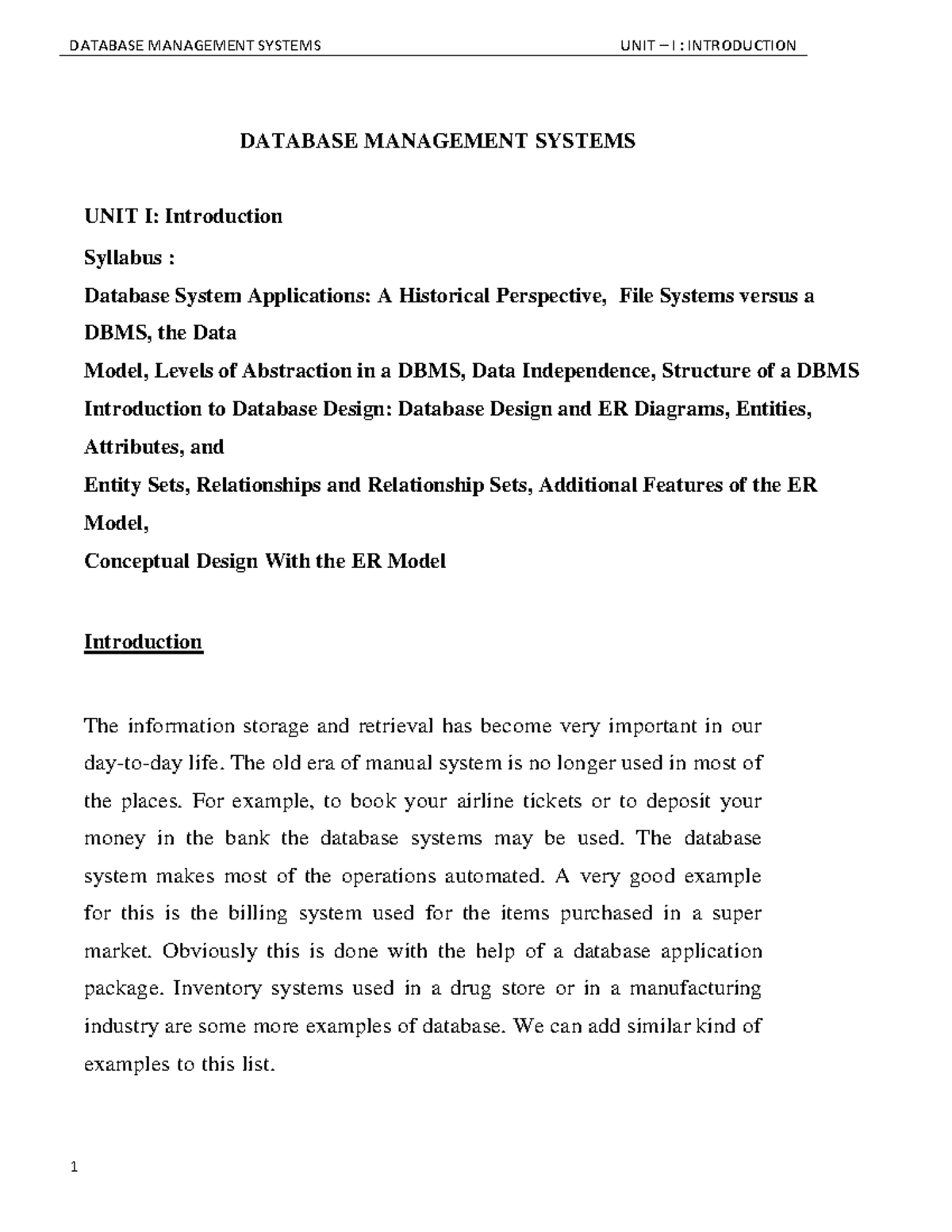 DBMS (R20) UNIT - 1 - DATABASE MANAGEMENT SYSTEMS UNIT I: Introduction Syllabus : Database ...