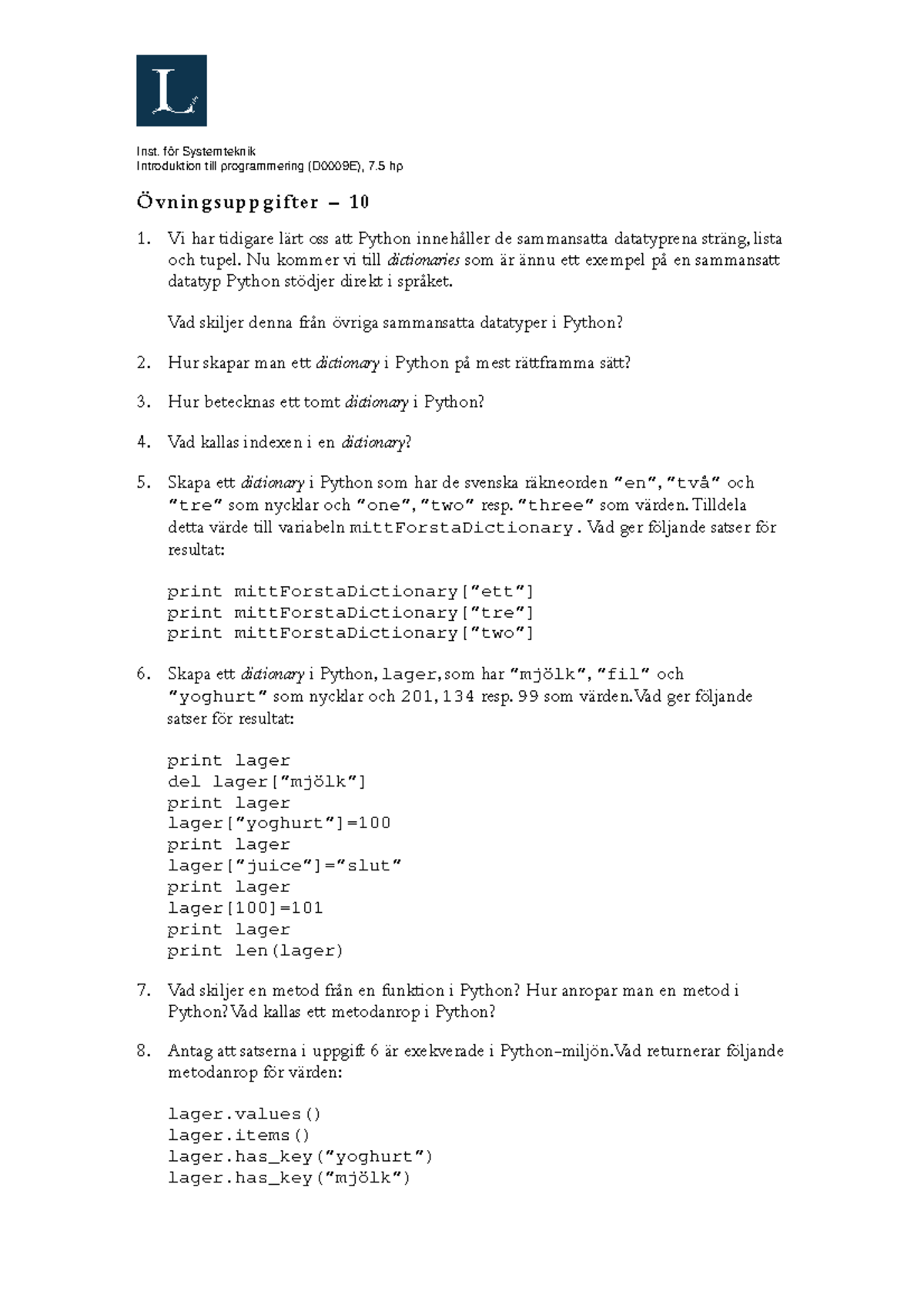 Övningsuppgifter 10 - Inst. för Systemteknik Introduktion till ...