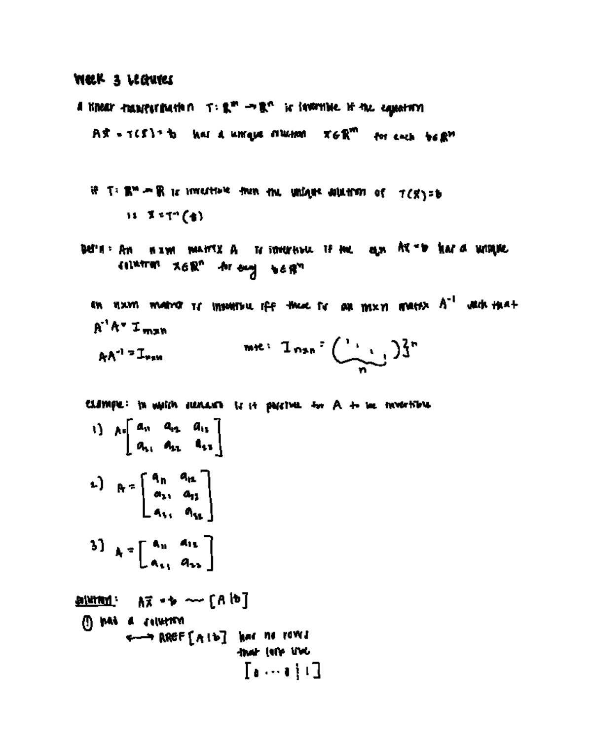 Week 3 Lectures - week 3 lectures a linear transformation T Rm Rn is invertible if the equation ...